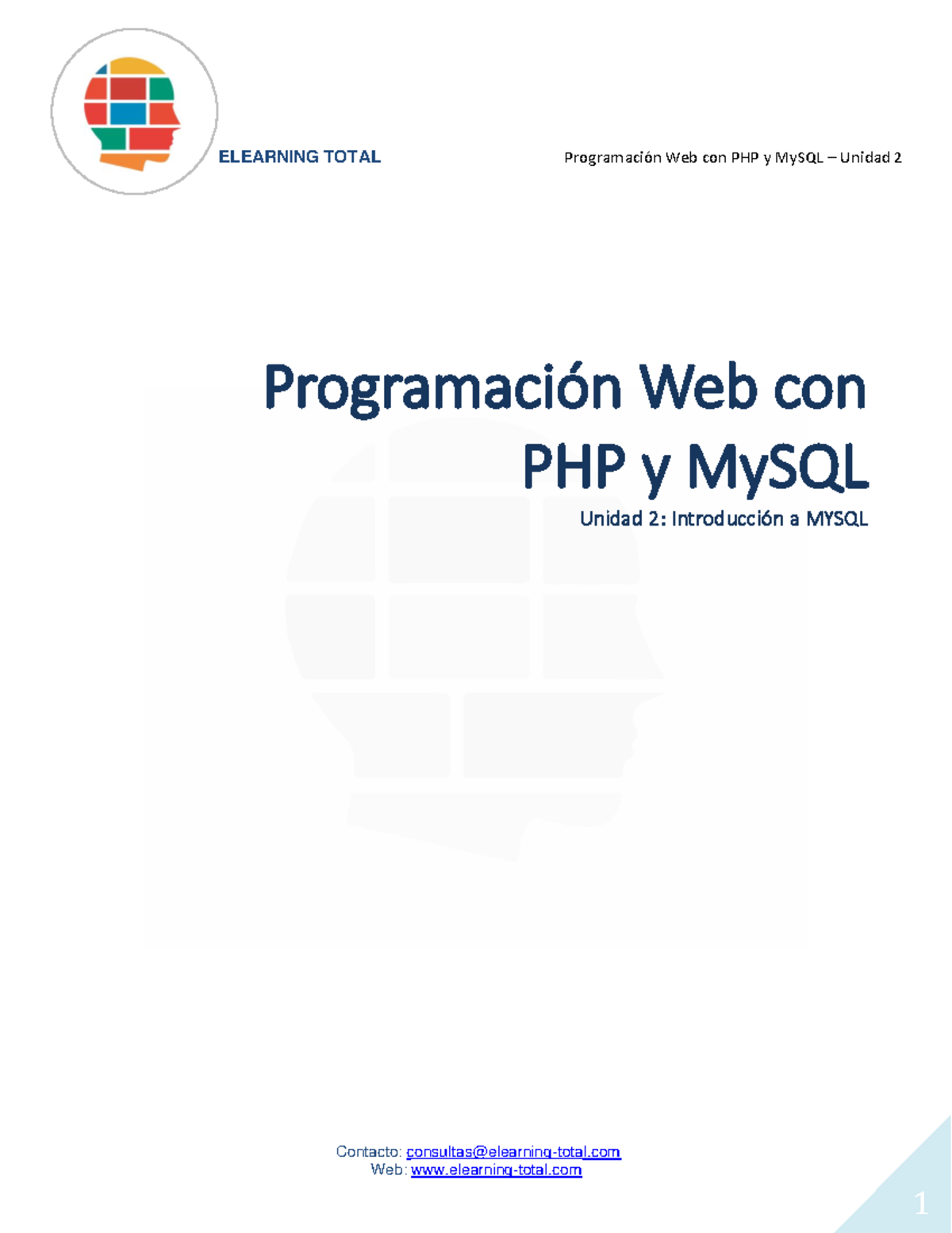 Introducción a My SQL - Einstieg in PHP 5 und MySQL 5. Einführung in die Webprogrammierung - Studocu