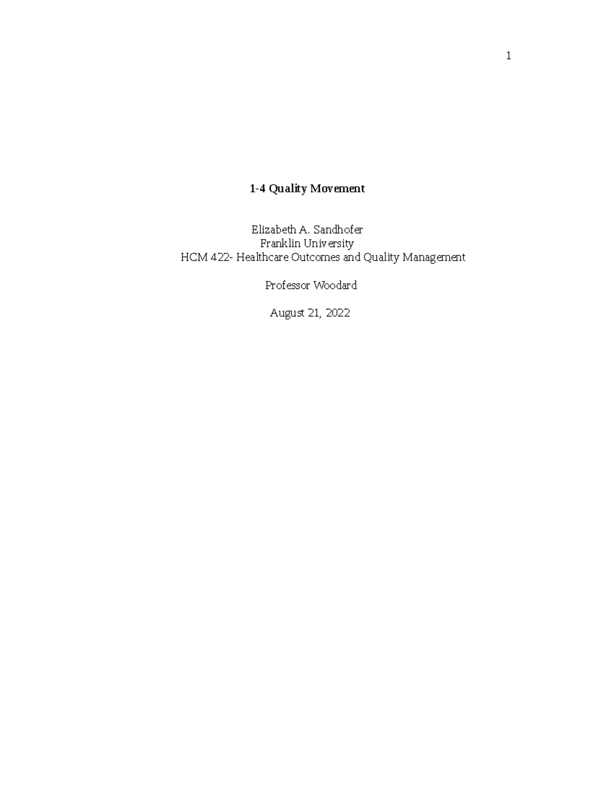1-4 Quality Movement - 1 1-4 Quality Movement Elizabeth A. Sandhofer ...