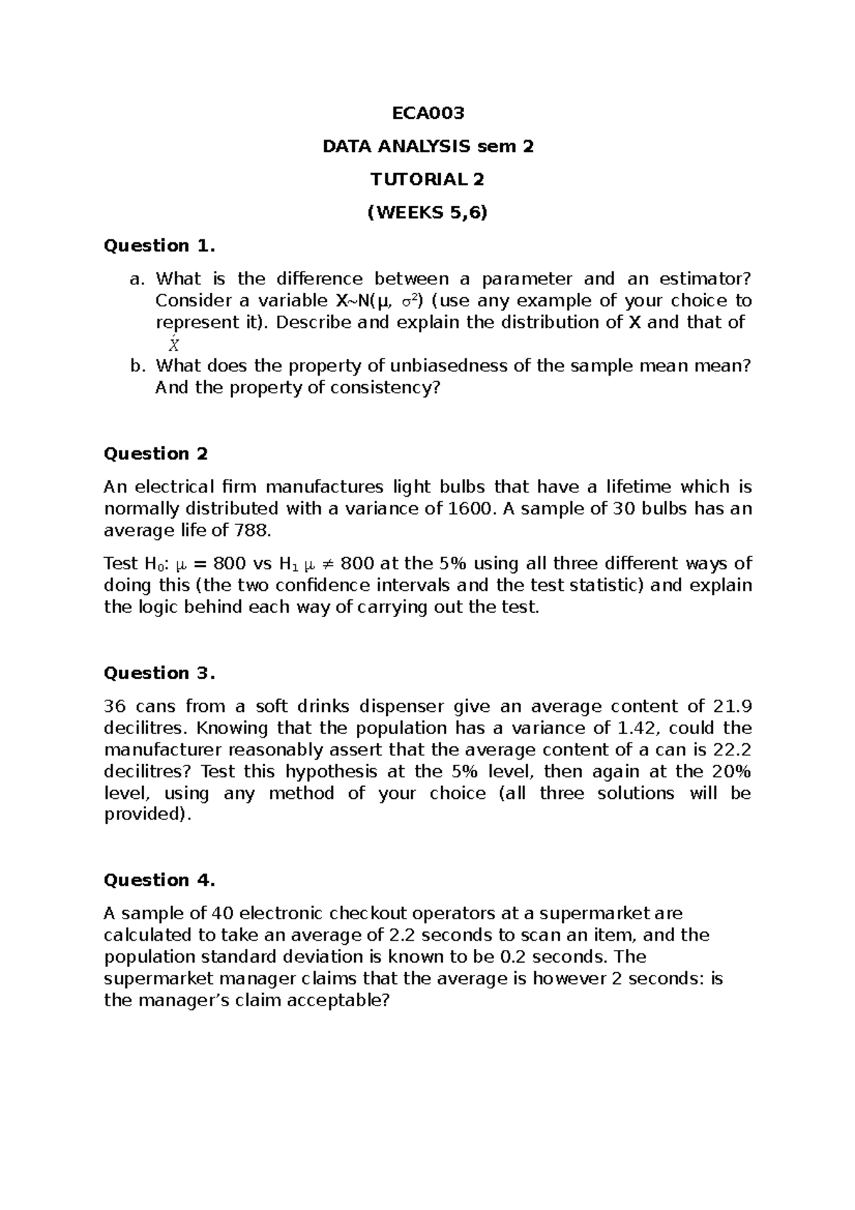 Tutorial 2 - questions - ECA DATA ANALYSIS sem 2 TUTORIAL 2 (WEEKS 5,6 ...
