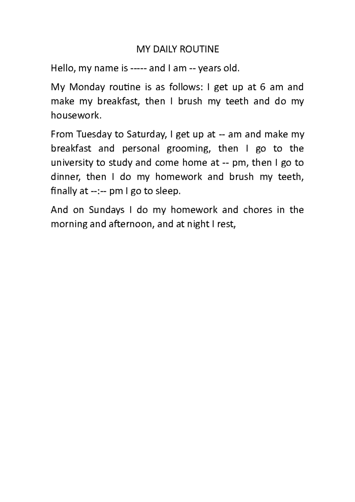 MY Daily Routine - MY DAILY ROUTINE Hello, my name is - and I am ...