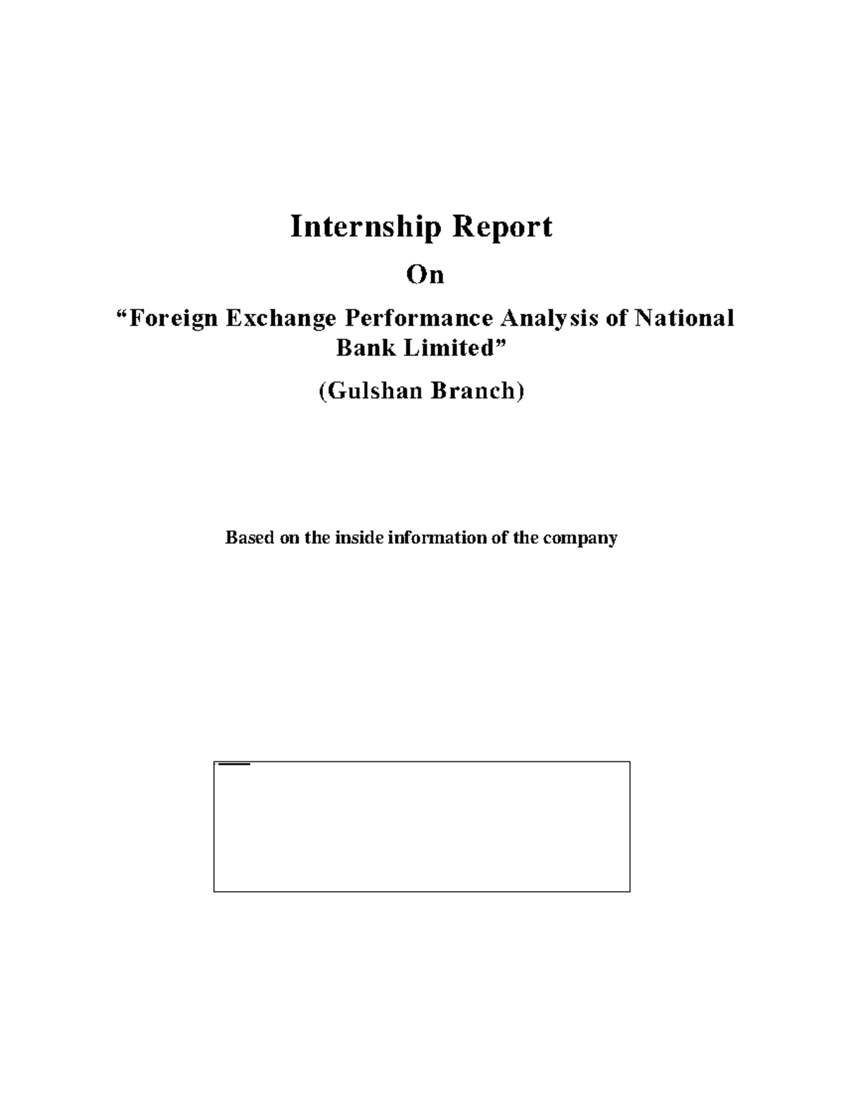 Internship report Rafa - Internship Report On “Foreign Exchange Performance Analysis of National ...
