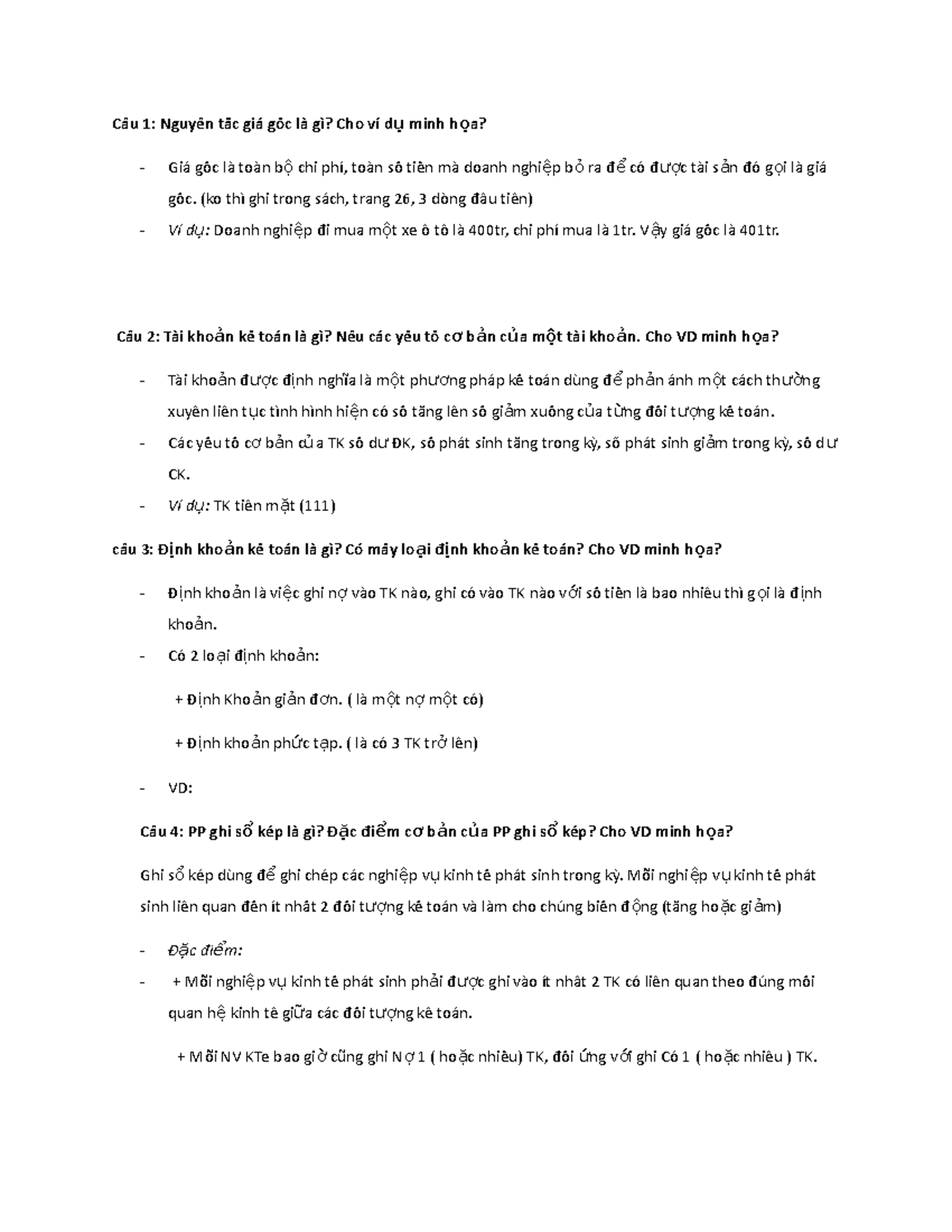 Lý-thuyết-nguyên-lí-KT - Câu 1: Nguyên tắắc giá gốắc là gì? Cho ví d ụ minh h ọa? - Giá gốốc là ...