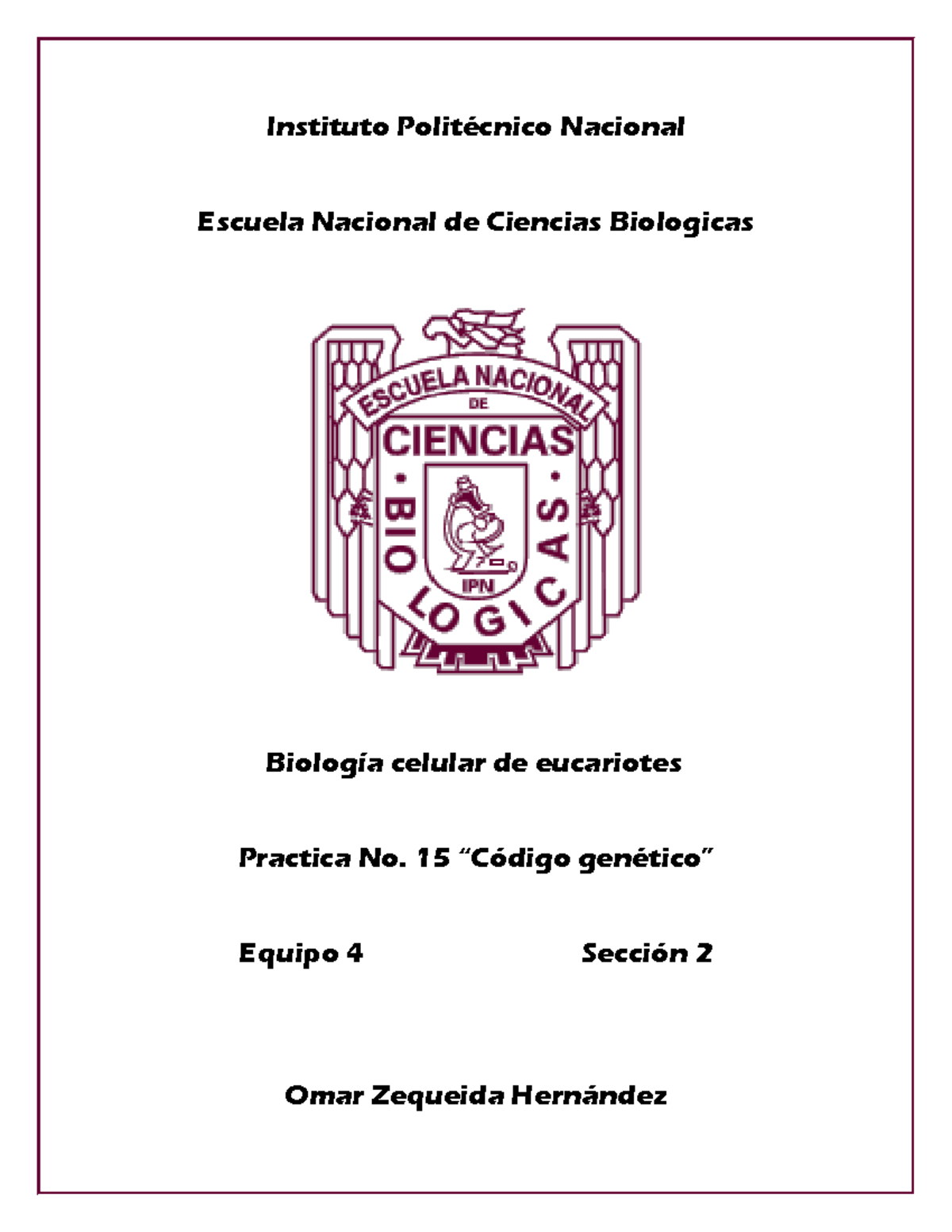Bitacora Codigo Genetico - Instituto PolitÈcnico Nacional Escuela ...