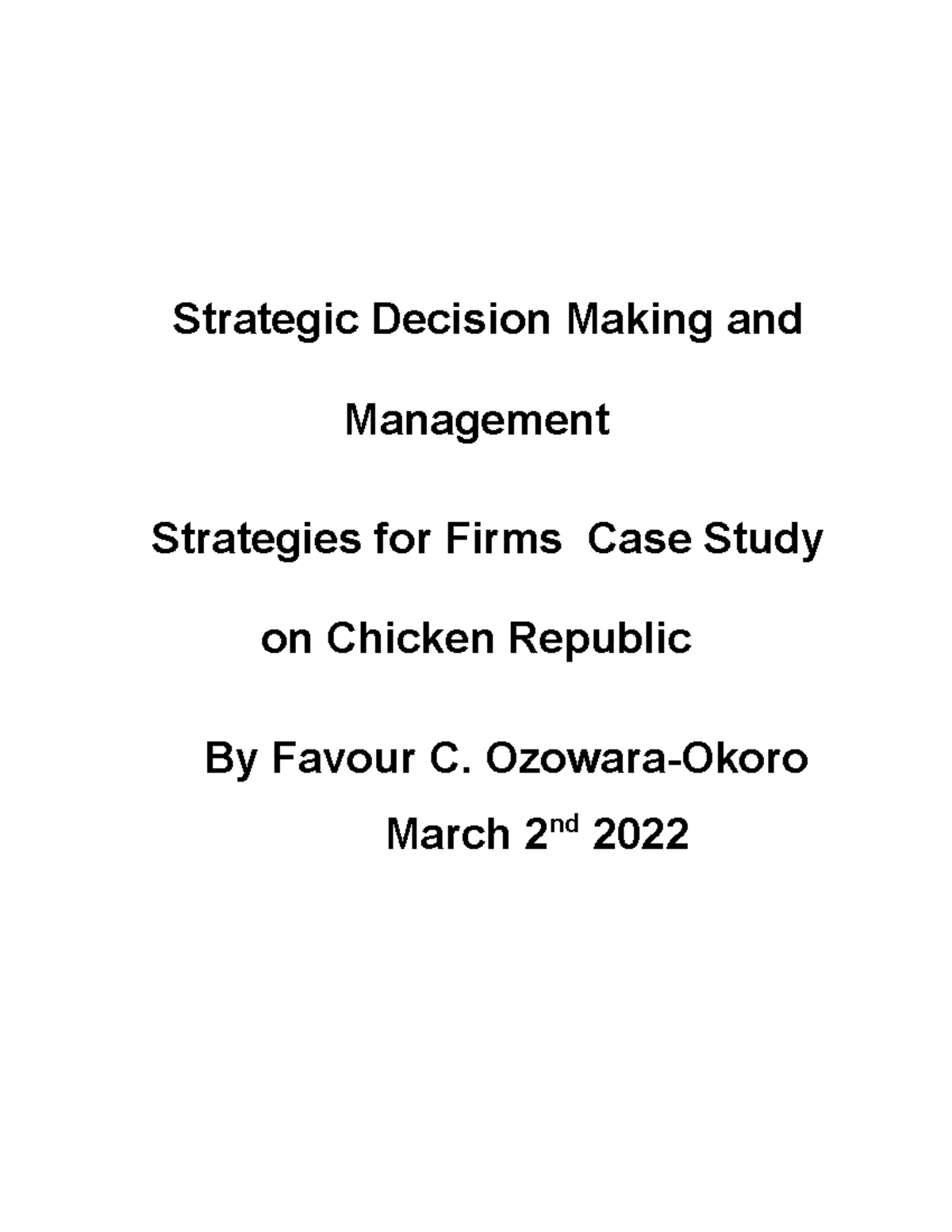 Strategies for Firms Case Study on Chicken Republic - Strategic ...