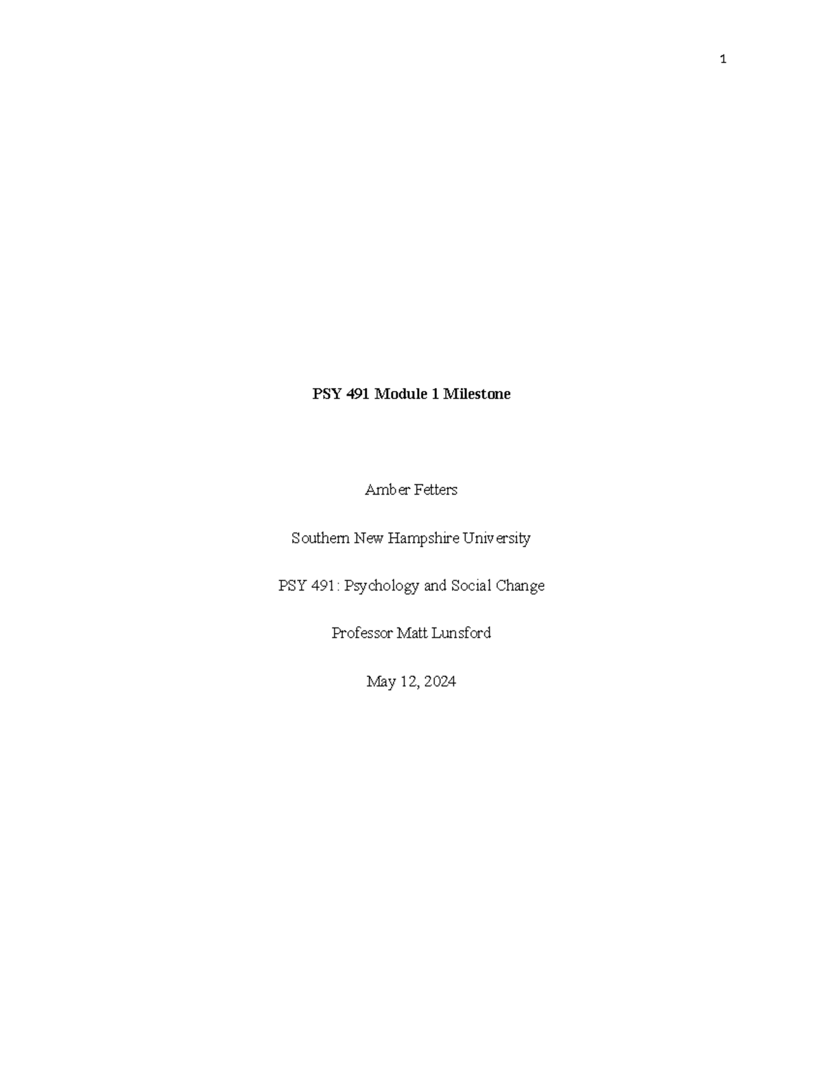 PSY 491 Module 1 Milestone - PSY 491 Module 1 Milestone Amber Fetters ...