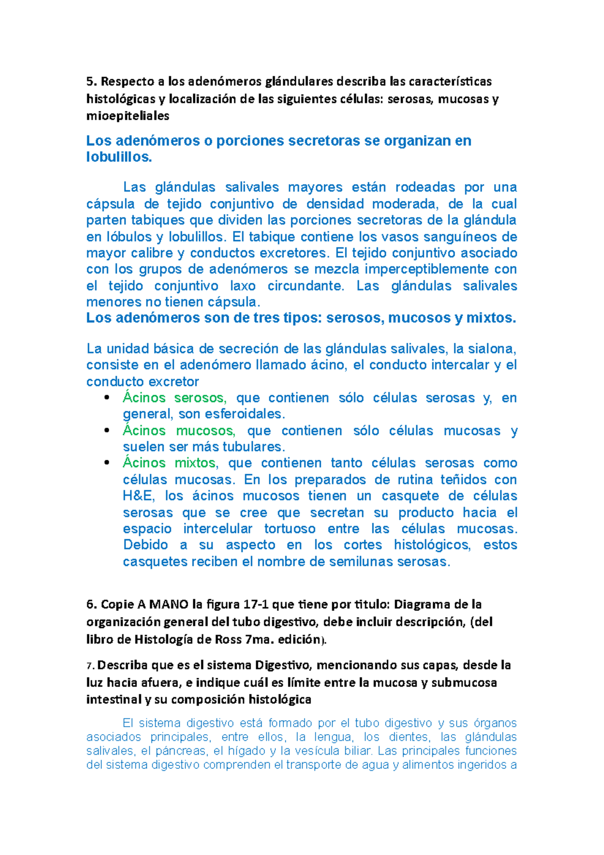 Guia de histologia - ayuda - 5. Respecto a los adenómeros glándulares ...