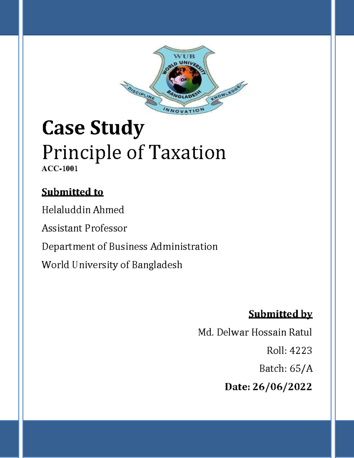 Acc1001 case - Case - Case Study Principle of Taxation ACC- Submitted ...
