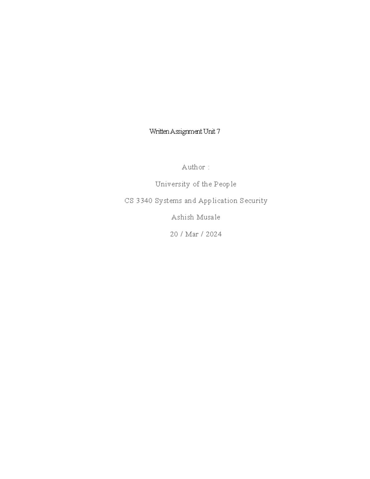 CS 3340 WA 7 - CS 3340 Written Assignment Unit 7 - Written Assignment Unit 7 Author : University ...