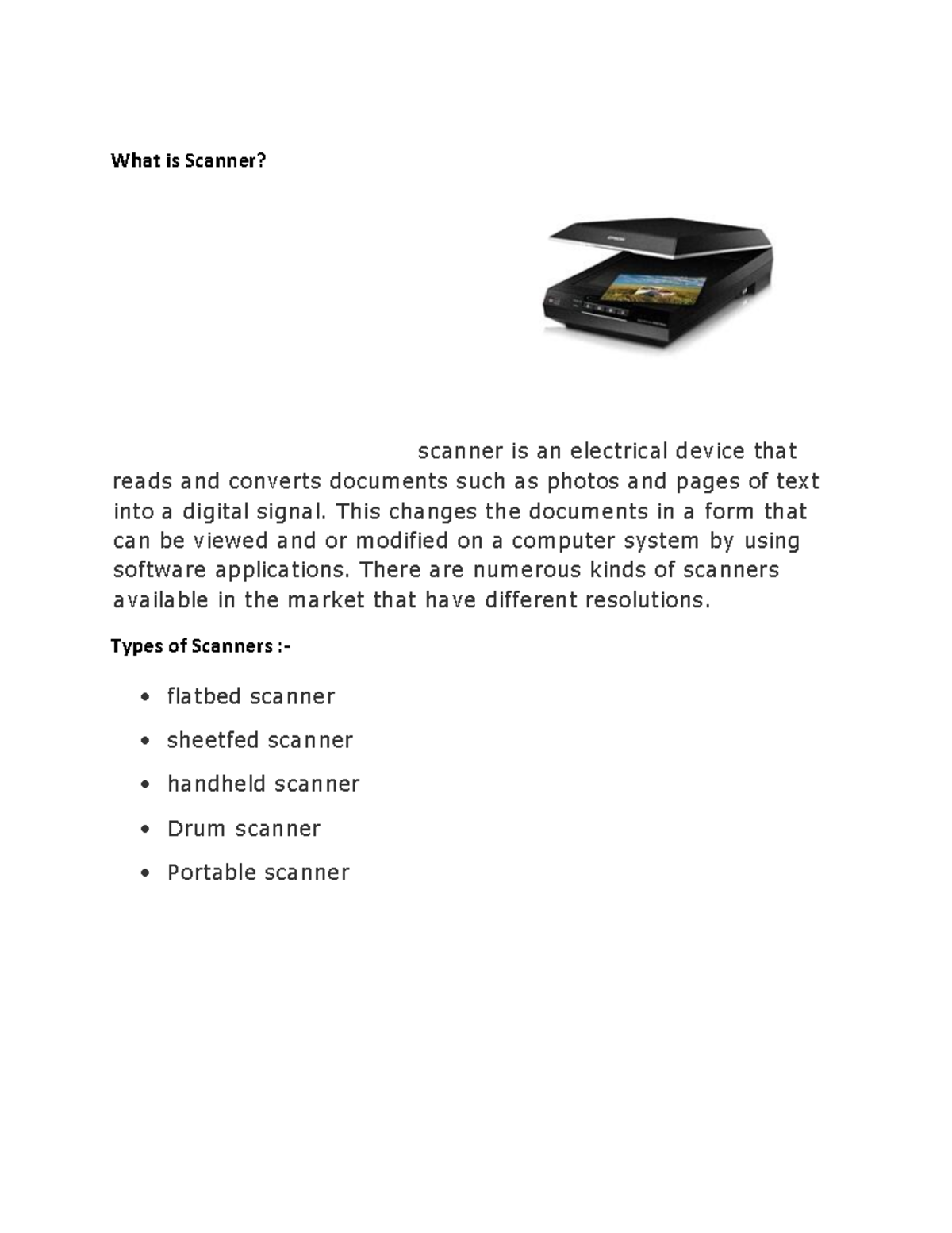 Document (2) - Description is short - What is Scanner? scanner is an ...