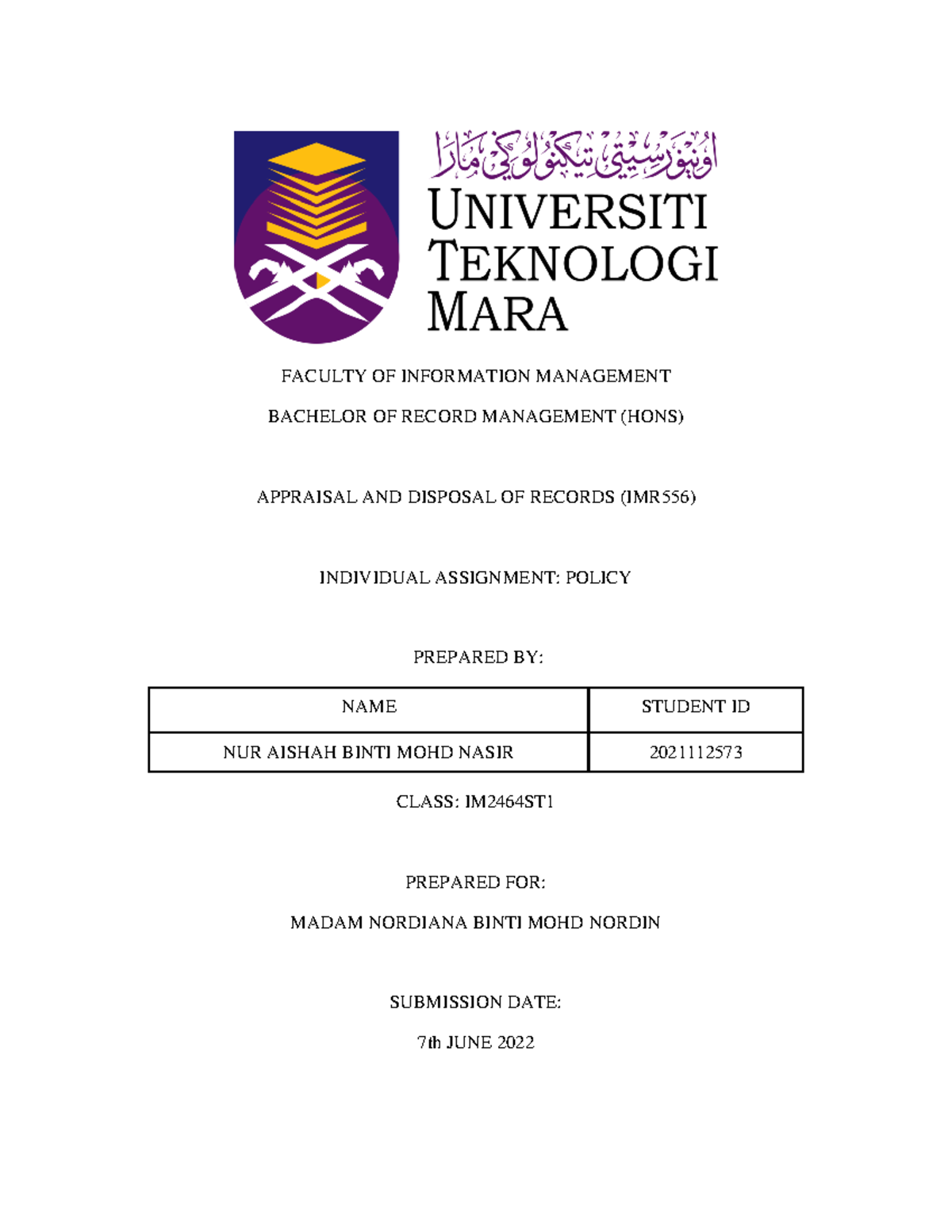 IMR556 Policy NUR Aishah Binti MOHD Nasir 2021112573 IM2464ST1 ...