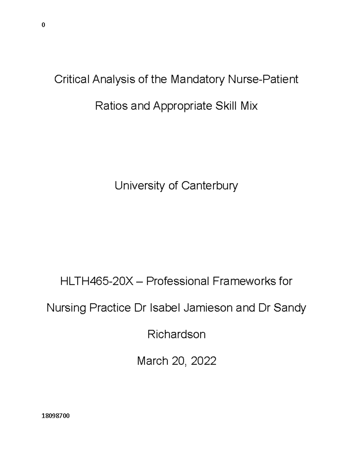 Critical Analysis of the Mandatory Nurse final - Critical Analysis of ...