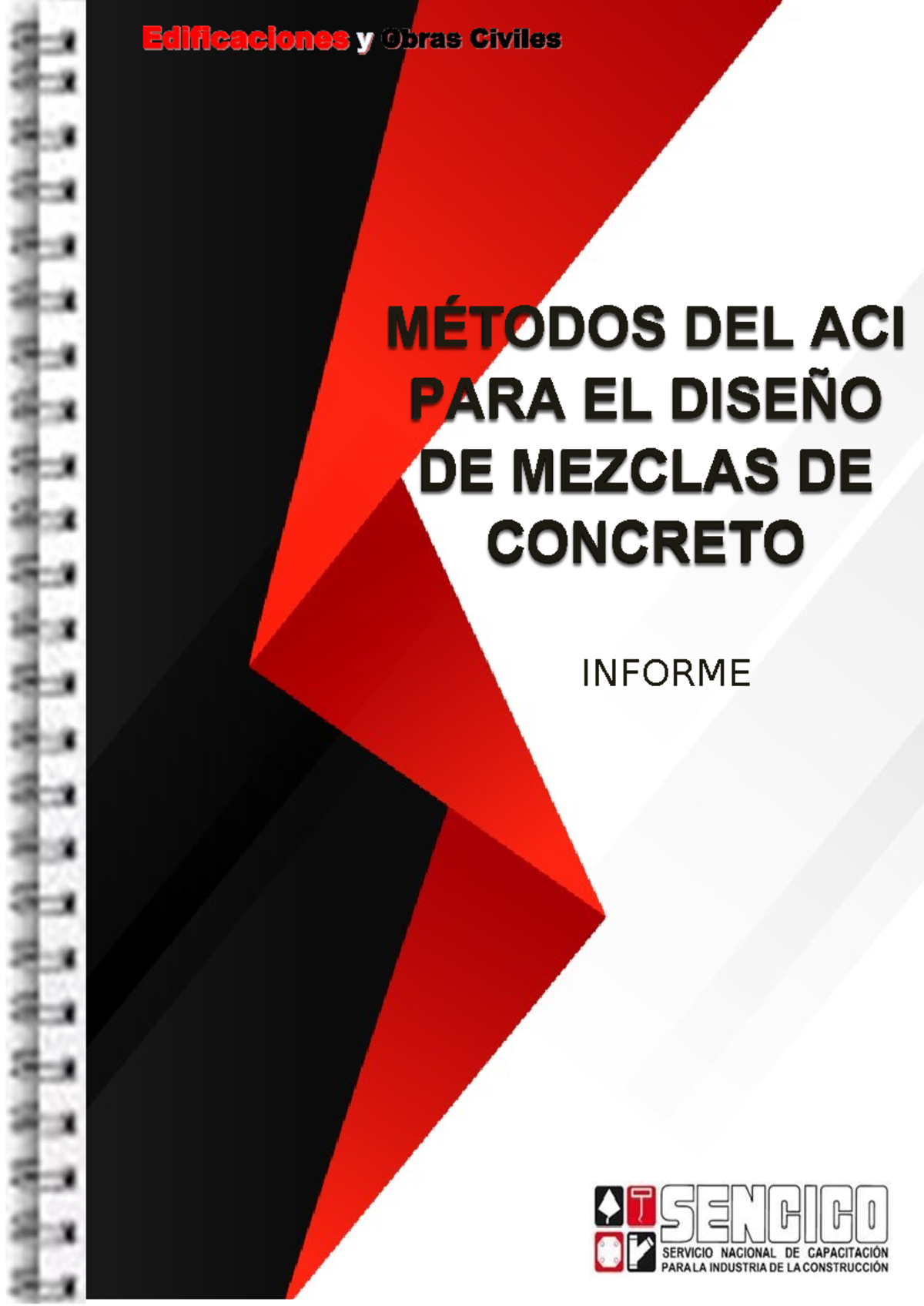 Metodo ACI PARA EL Diseño DE Mezclas DE Concreto - MÉTODOS DEL ACI PARA EL DISEÑO DE MEZCLAS DE ...