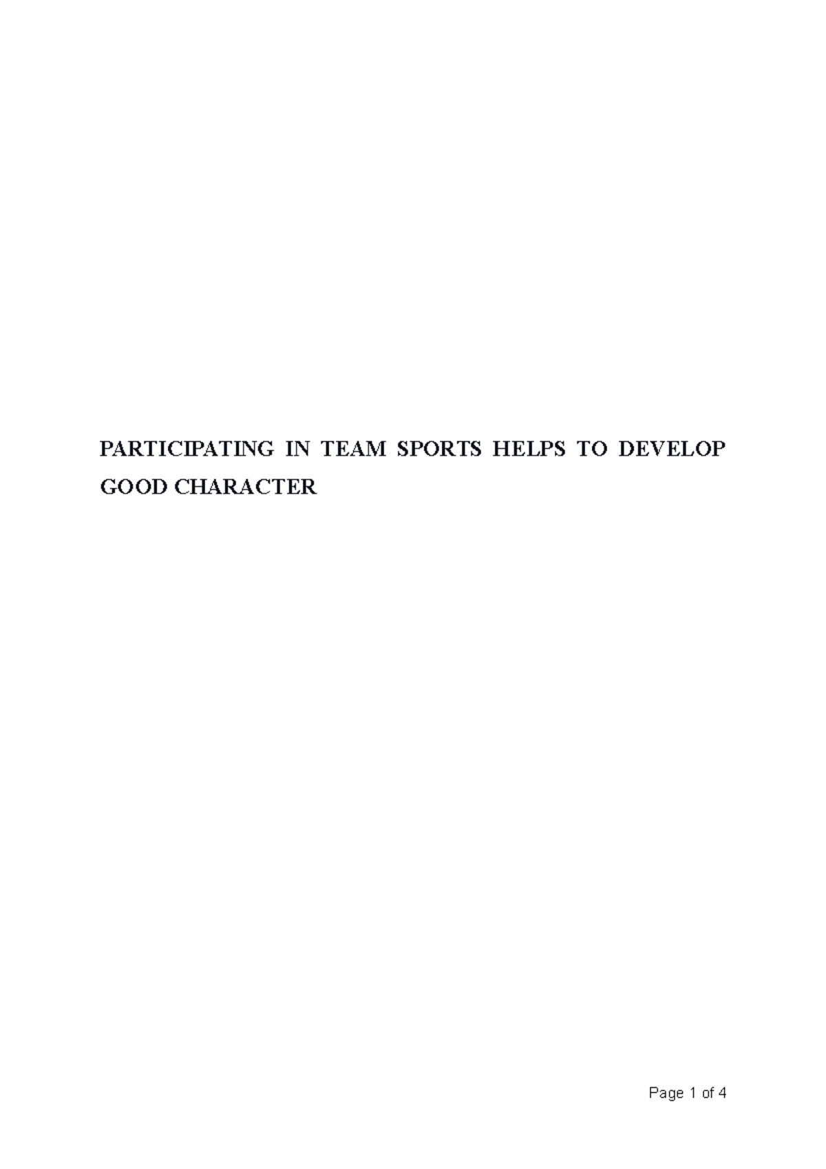 Participating IN TEAM Sports Helps TO Develop GOOD Character ...
