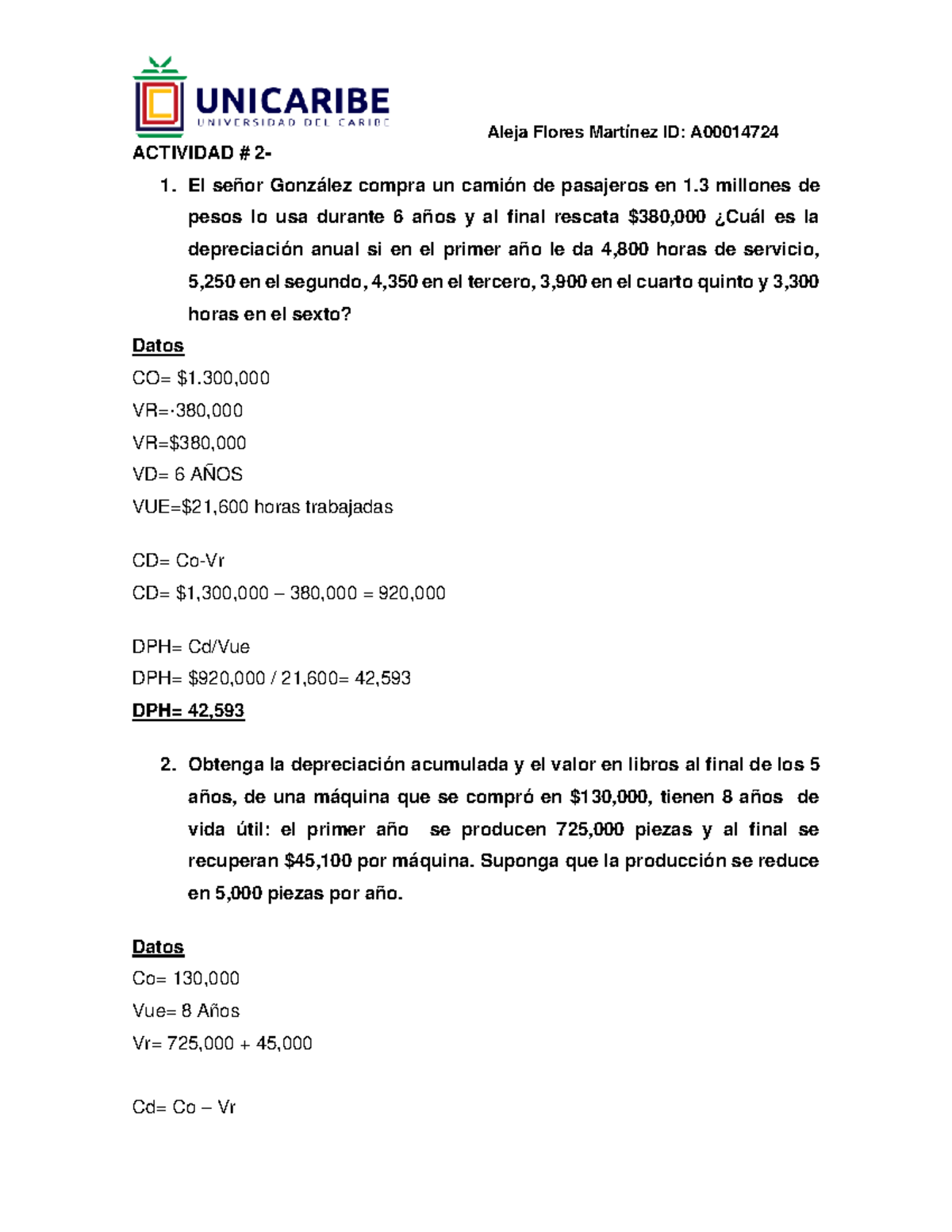Resolución de problemas - Aleja Flores Martínez ID: A ACTIVIDAD # 2- El ...