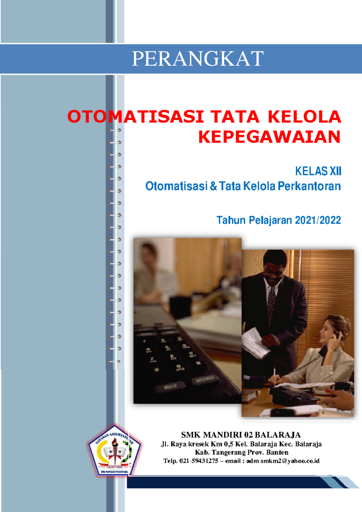 Perangkat ajar otk kepegawaian - OTOMATISASI TATA KELOLA KEPEGAWAIAN KELAS XII Otomatisasi ...
