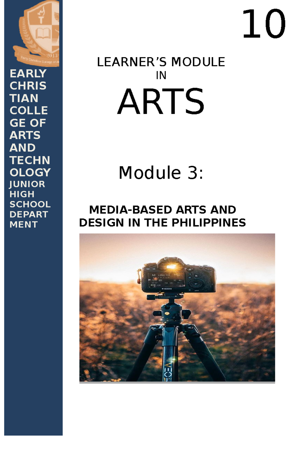 ARTS - Arts - LEARNER’S MODULE IN ARTS Module 3: 10 EARLY CHRIS TIAN ...