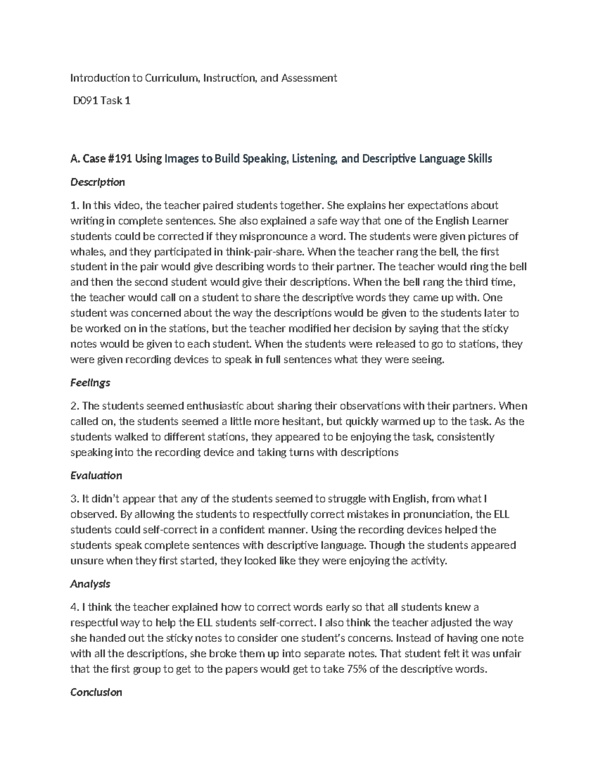 D091 done done - Introduction to Curriculum, Instruction, and Assessment D091 Task 1 A. Case ...