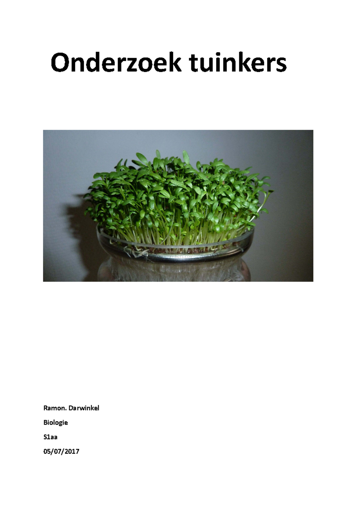 Onderzoek tuinkers - Onderzoek tuinkers Ramon. Darwinkel Biologie S1aa ...