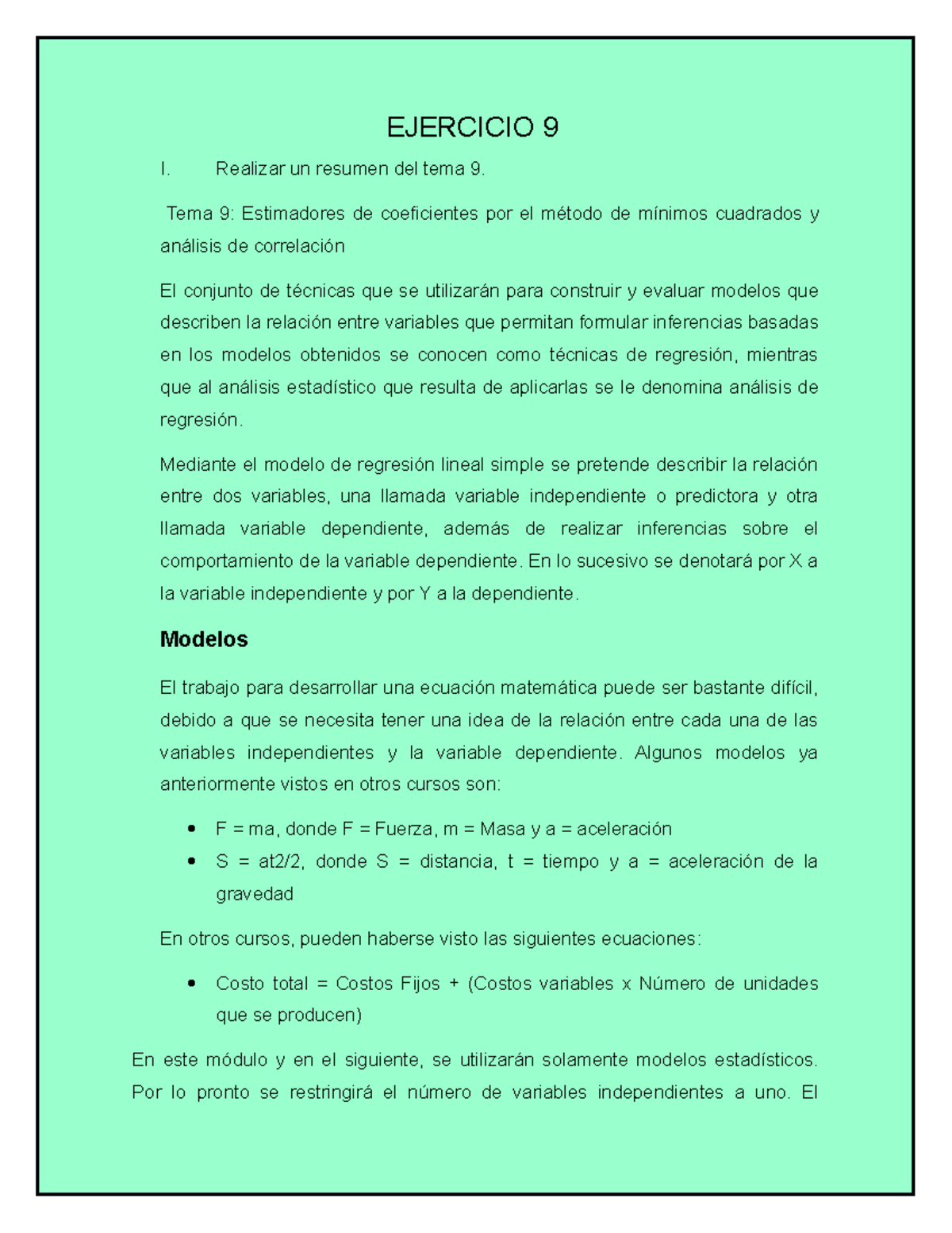 Ejercicio 9- Camila Garcia - EJERCICIO 9 I. Realizar un resumen del tema 9. Tema 9: Estimadores ...