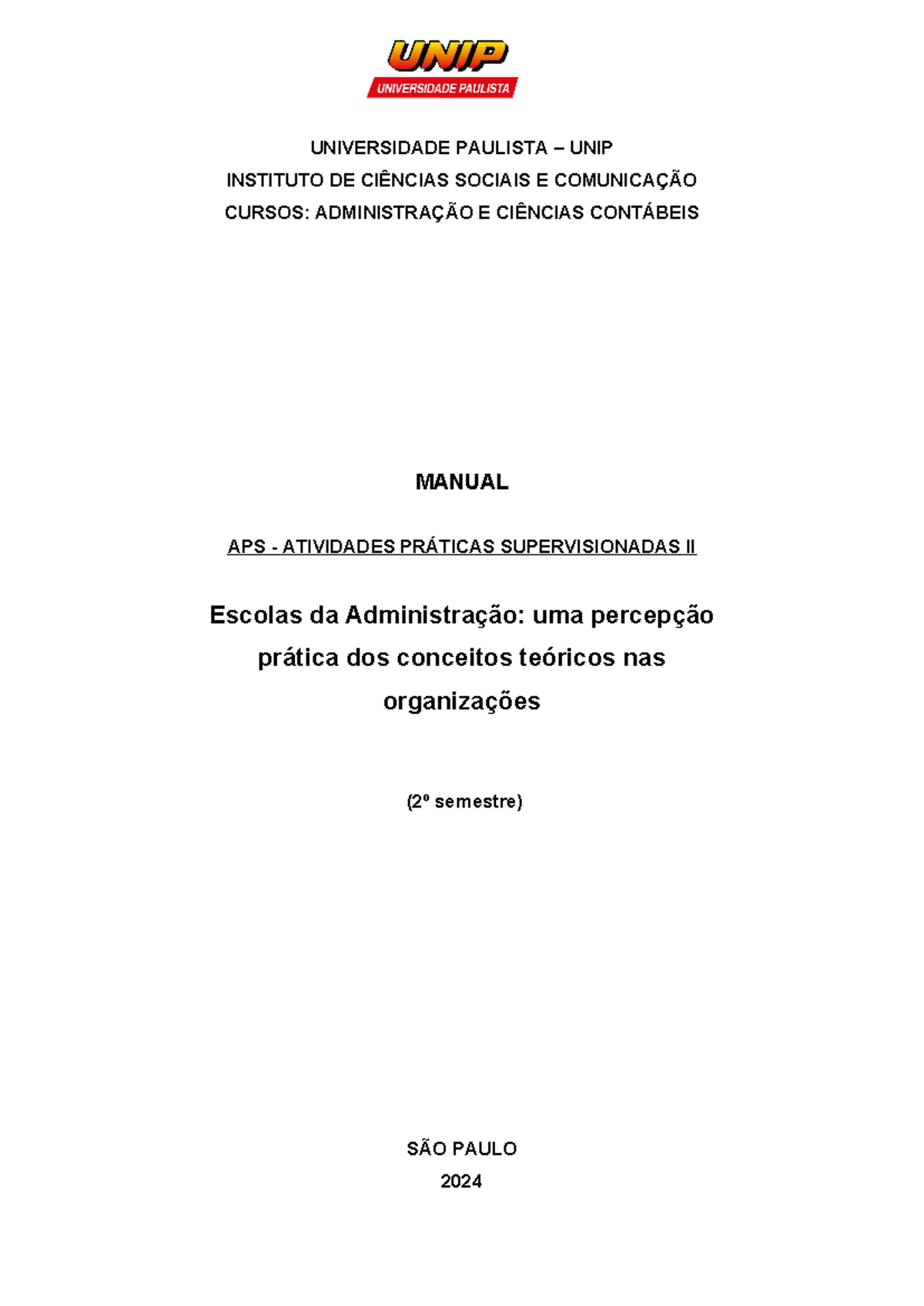 Manual APS 2024-2 - Guia APS 2024.2 - UNIVERSIDADE PAULISTA – UNIP INSTITUTO DE CIÊNCIAS SOCIAIS ...