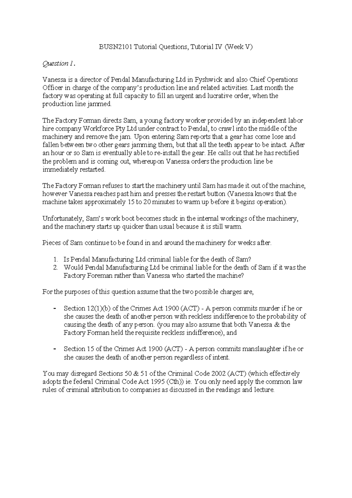 Tutorial IV Questions (Week V SC) - BUSN2101 Tutorial Questions, Tutorial IV (Week V) Question 1 ...