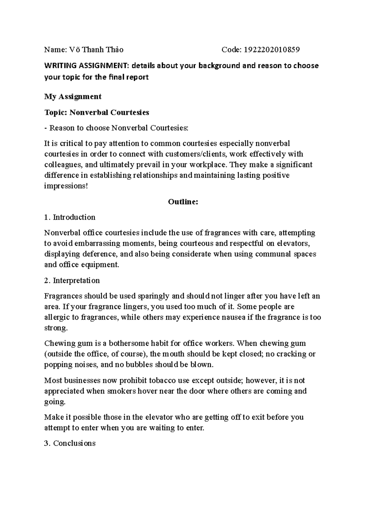 WRITING ASSIGNMENT: details about your background and reason to choose ...