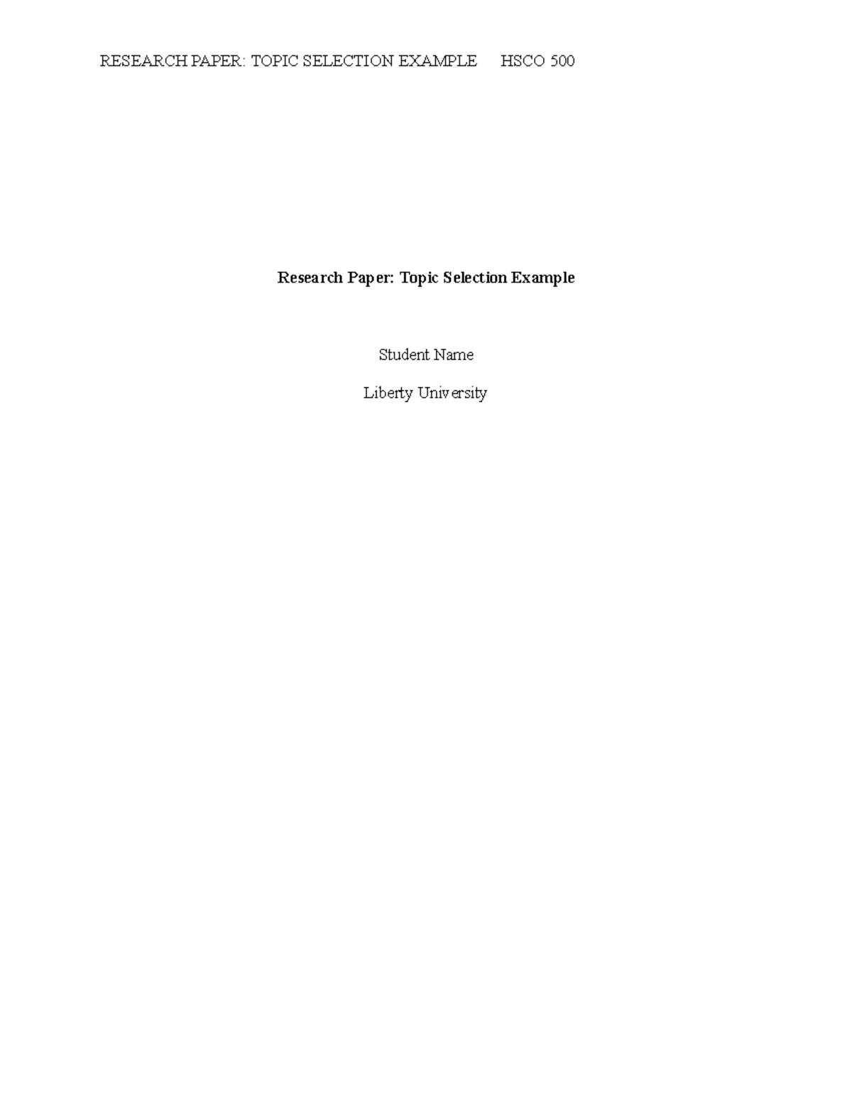 Grams tutorials - RESEARCH PAPER: TOPIC SELECTION EXAMPLE HSCO 500 ...