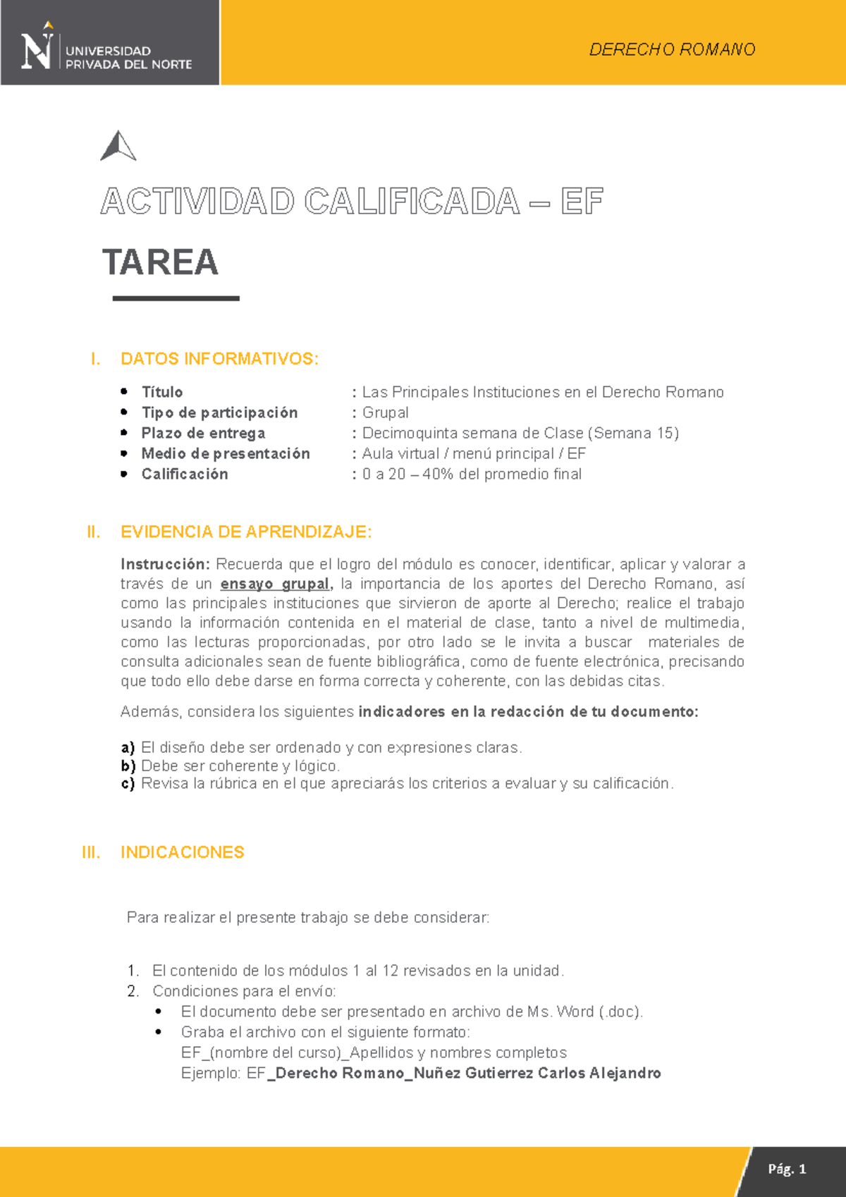 DEPR.1100.222 - Ef de romano - ACTIVIDAD CALIFICADA – EF TAREA I. DATOS INFORMATIVOS: Título ...