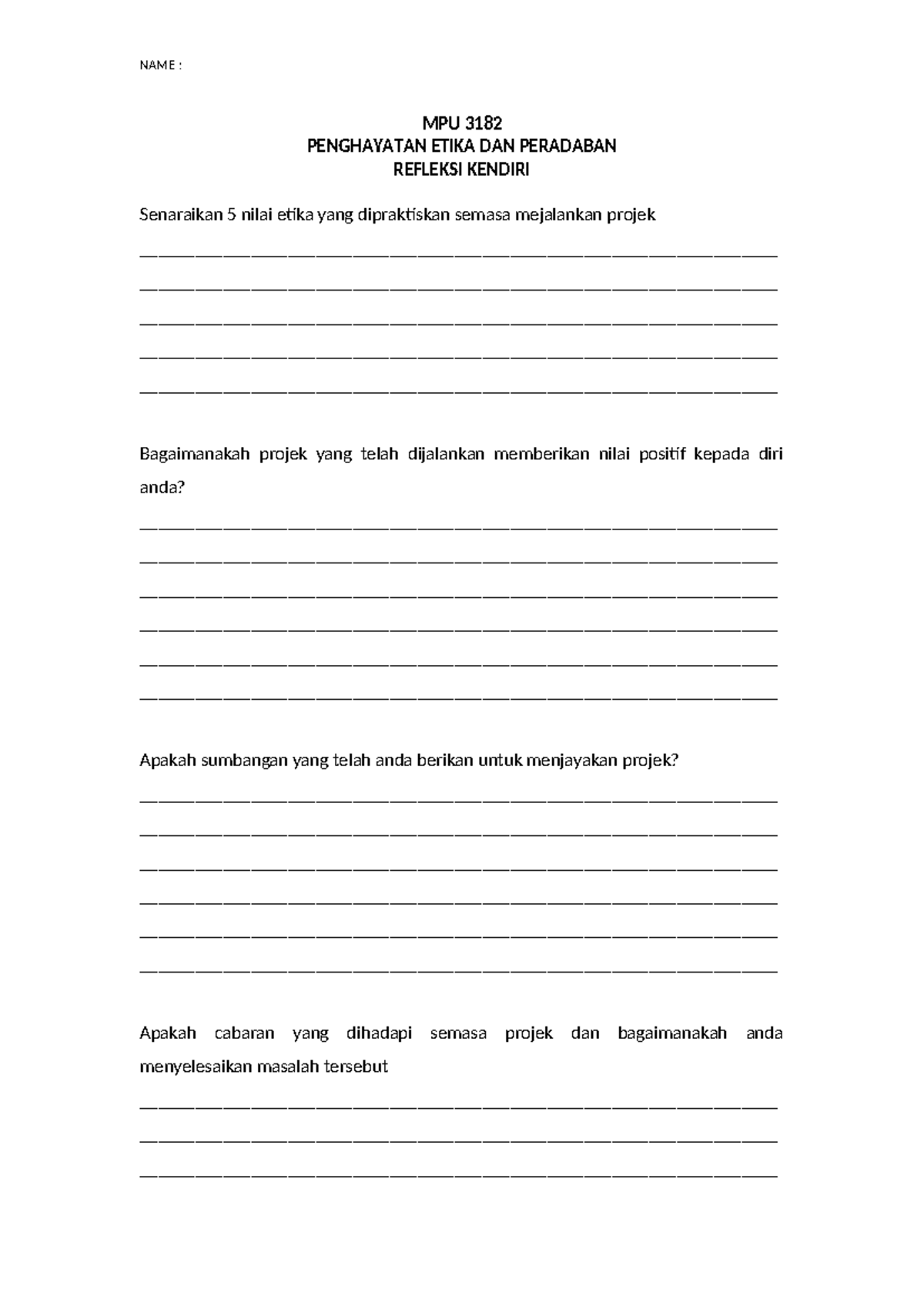 MPU 3182. refleksi - Practice material - NAME : MPU 3182 PENGHAYATAN ETIKA DAN PERADABAN ...