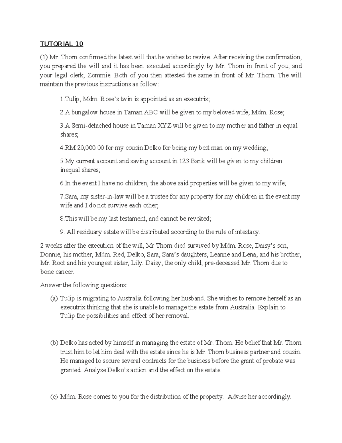 Tutorial 10 - Week 11 - TUTORIAL 10 (1) Mr. Thorn confirmed the latest ...