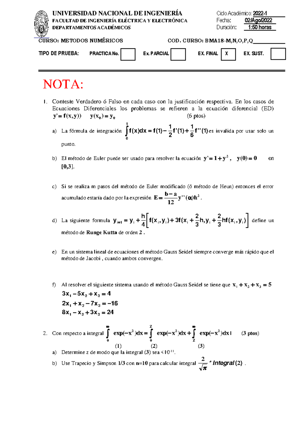 BMA18-EF-22 01 - Examen Final de Metodos Numericos 22 - UNIVERSIDAD NACIONAL DE INGENIERÍA Ciclo ...