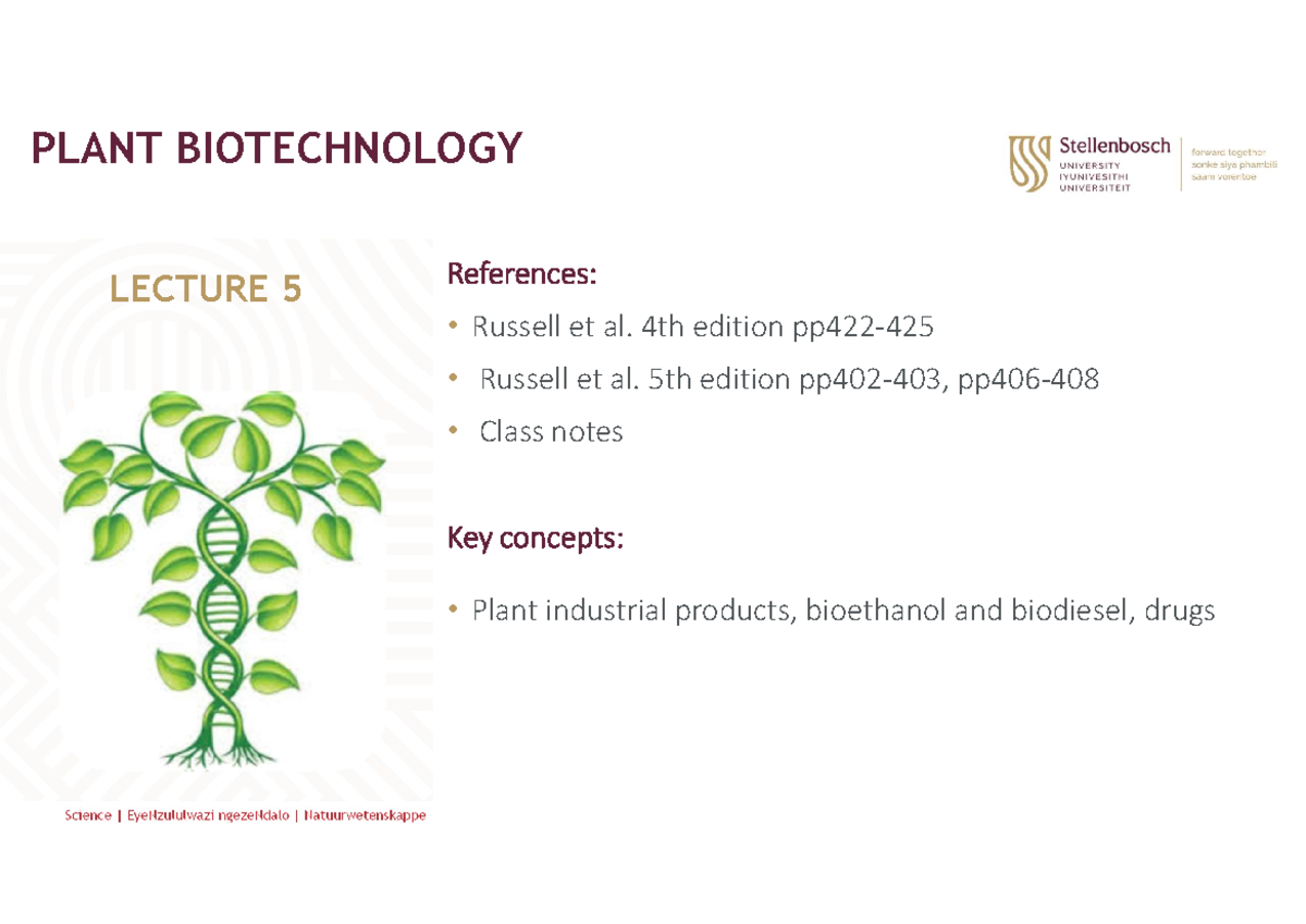 Lecture 5 Plant Biotechnology - LECTURE 5 References: Russell et al ...