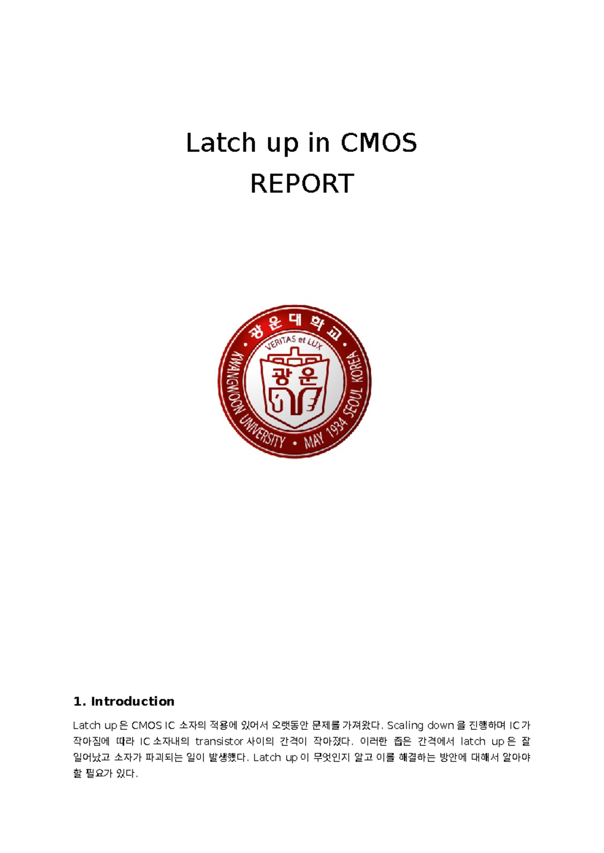 Latch up in CMOS - Latch up in CMOS REPORT 1. Introduction Latch up 은 ...