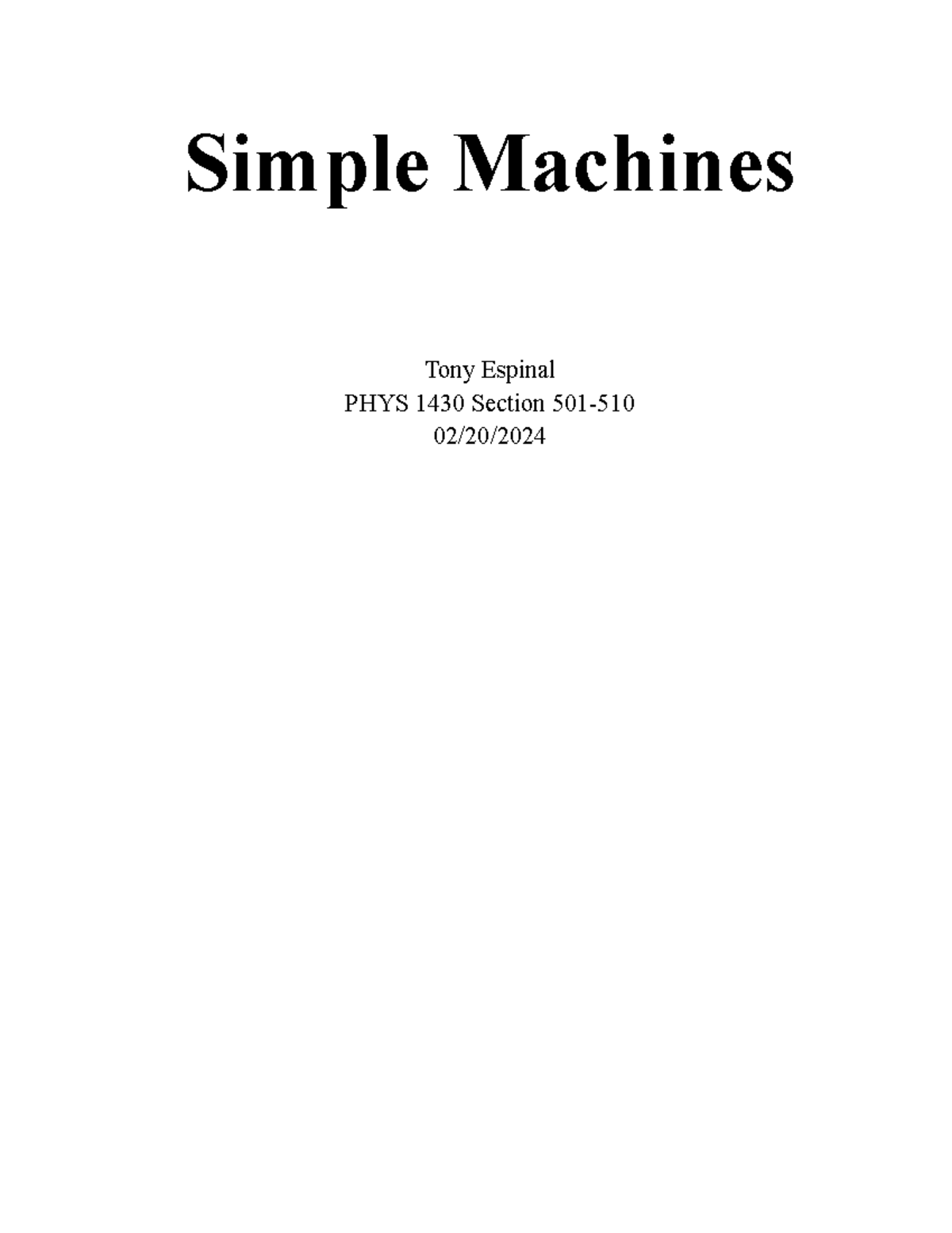 Physics Lab 3 - Simple Machines Tony Espinal PHYS 1430 Section 501- 02 ...