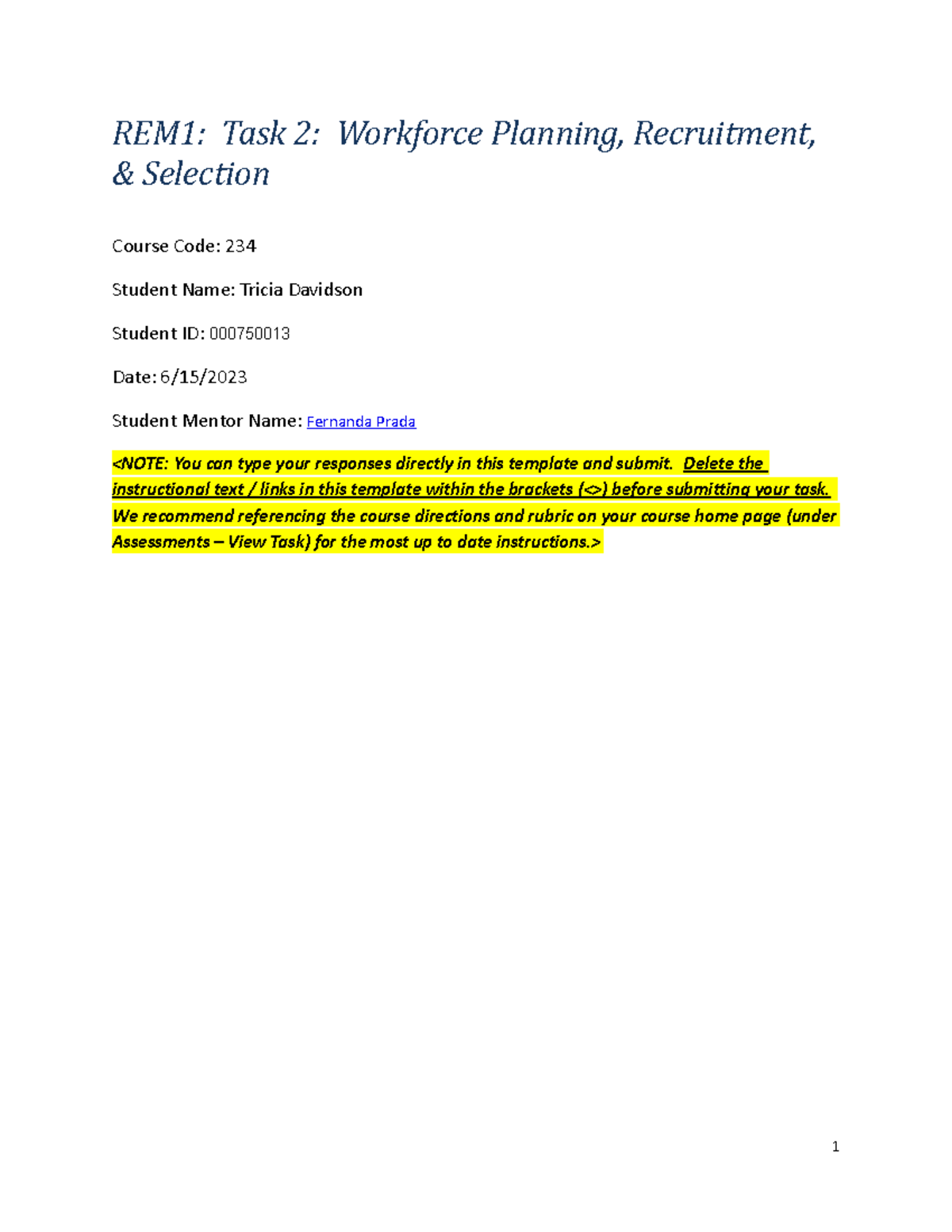 C234 Task 2 Template Current - REM1: Task 2: Workforce Planning ...