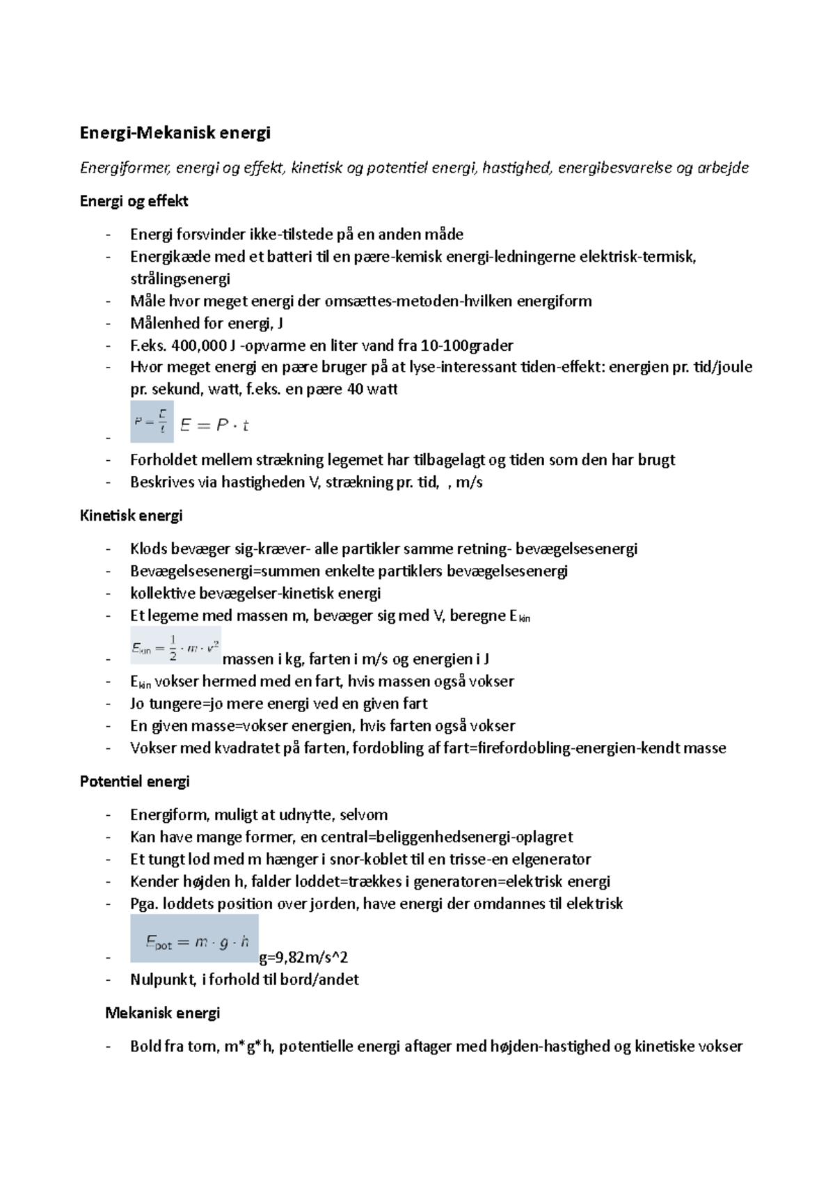 Energi-mekanisk energi desposition - Energi-Mekanisk energi Energiformer, energi og effekt ...