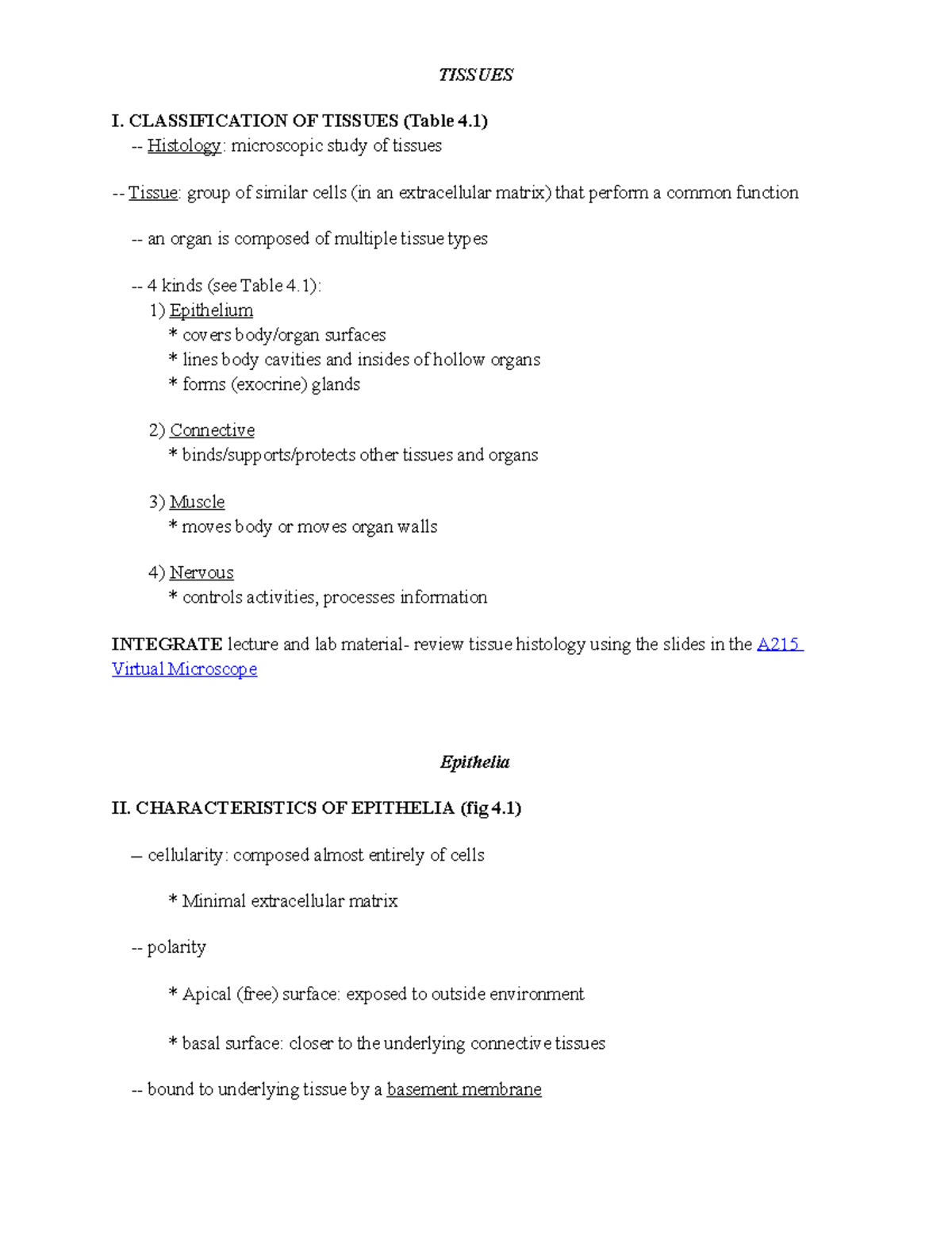 Tissues - A215 Fall2022 - TISSUES I. CLASSIFICATION OF TISSUES (Table 4 ...