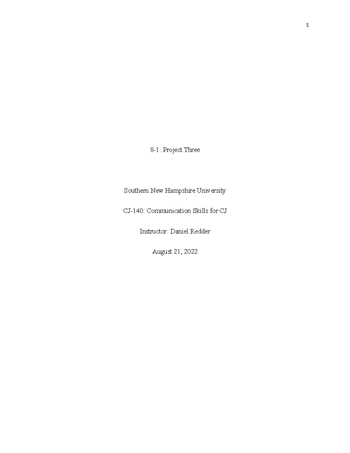 8-1 Project Three CJ 140 - 8-1: Project Three Southern New Hampshire ...