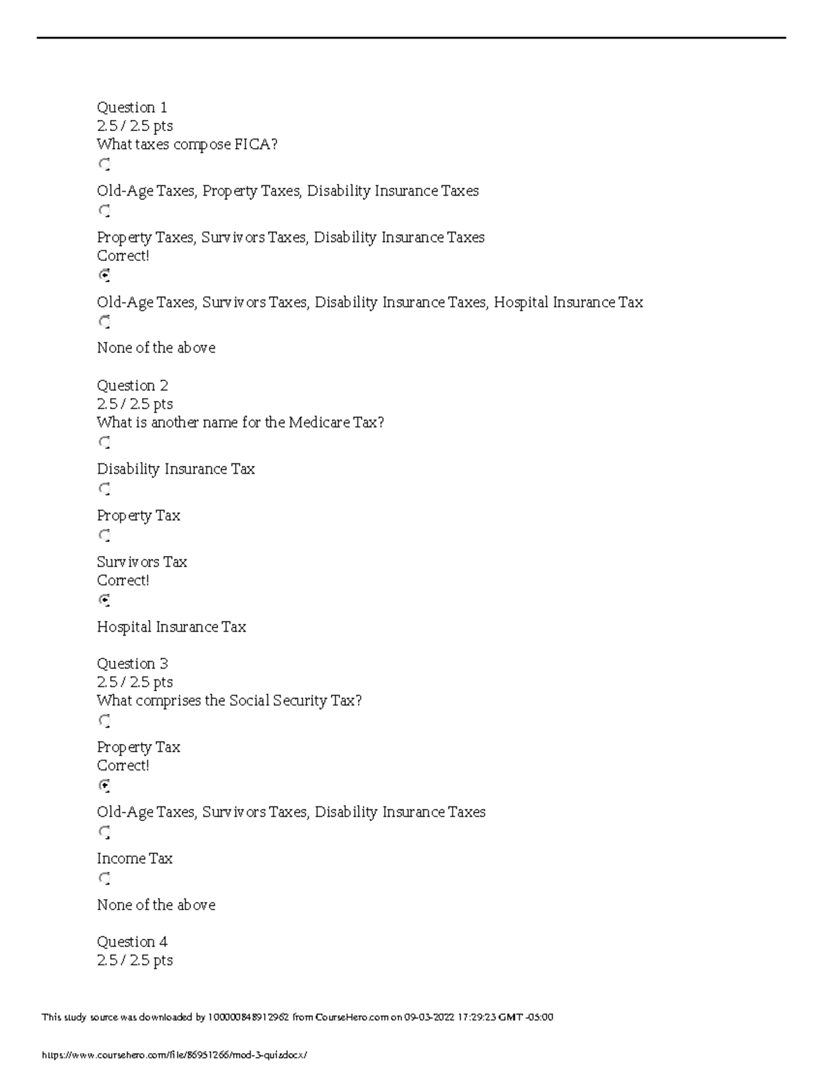 Mod 3 quiz - QUIZ 3 - Question 1 2 / 2 pts What taxes compose FICA? Old ...