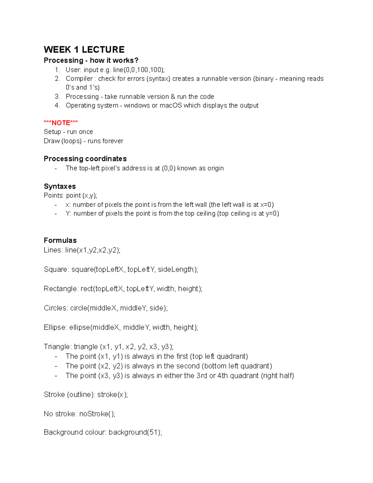 COMP1000 Notes - WEEK 1 LECTURE Processing - how it works? 1. User ...