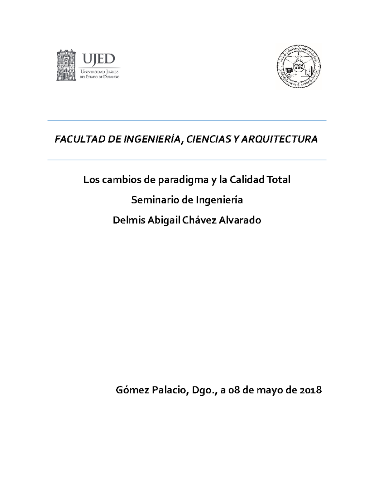 Los cambios de paradigma y la Calidad Total - FACULTAD DE INGENIERÍA, CIENCIAS Y ARQUITECTURA ...