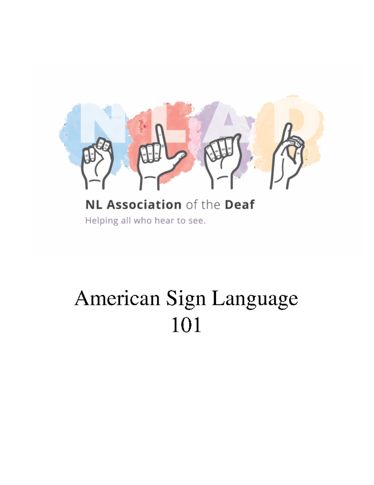 MUN ASL Lesson 1 - ASL - American Sign Language 101 To the Student You ...