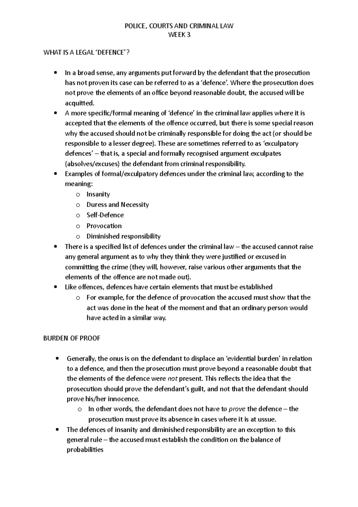PC&L.WEEK3 - Lecture notes 3 - WEEK 3 WHAT IS A LEGAL ‘DEFENCE’? In a ...