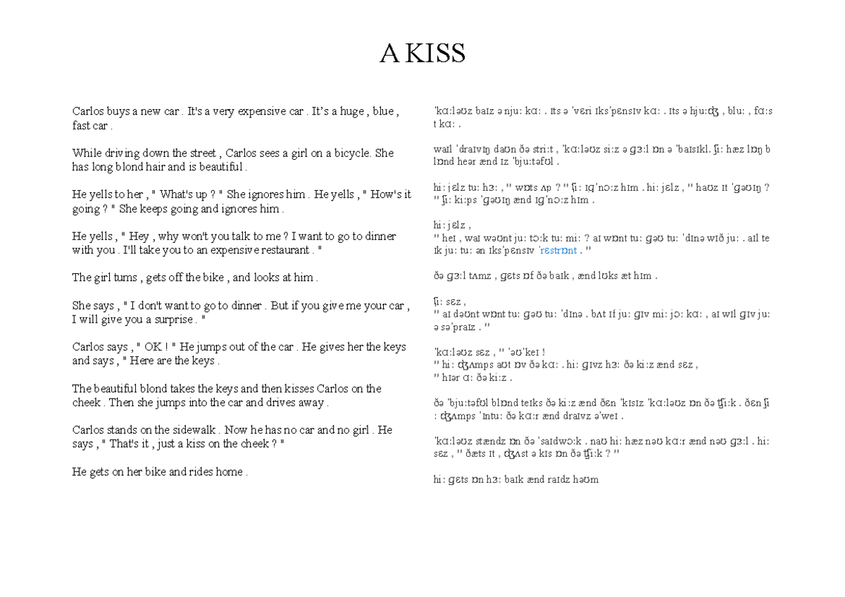Script - A KISS Carlos buys a new car. It's a very expensive car. It’s ...