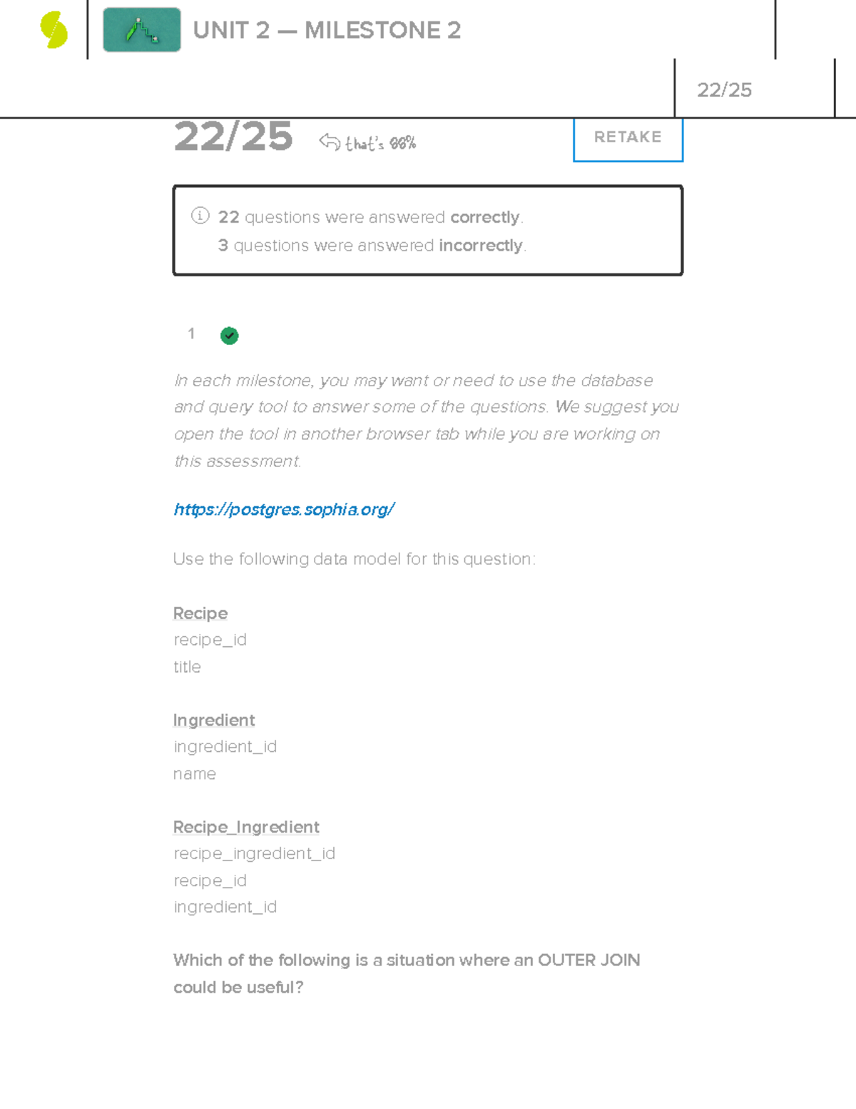 Relationaldatabasef-milestone 2 - 1 22 / 25 that's 88% RETAKE 22 ...