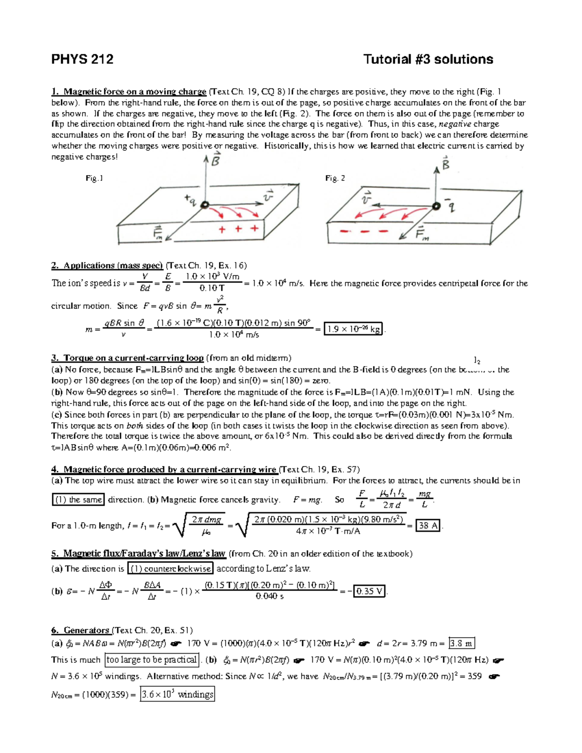 Tutorial 3-solutions-new - PHYS 212 Tutorial #3 solutions 1. Magnetic force on a moving charge ...