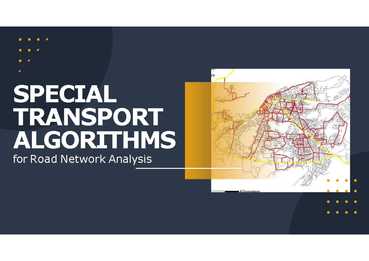 Module 6 Special-Transport-Algorithms-for-Road-Network-Analysis ...