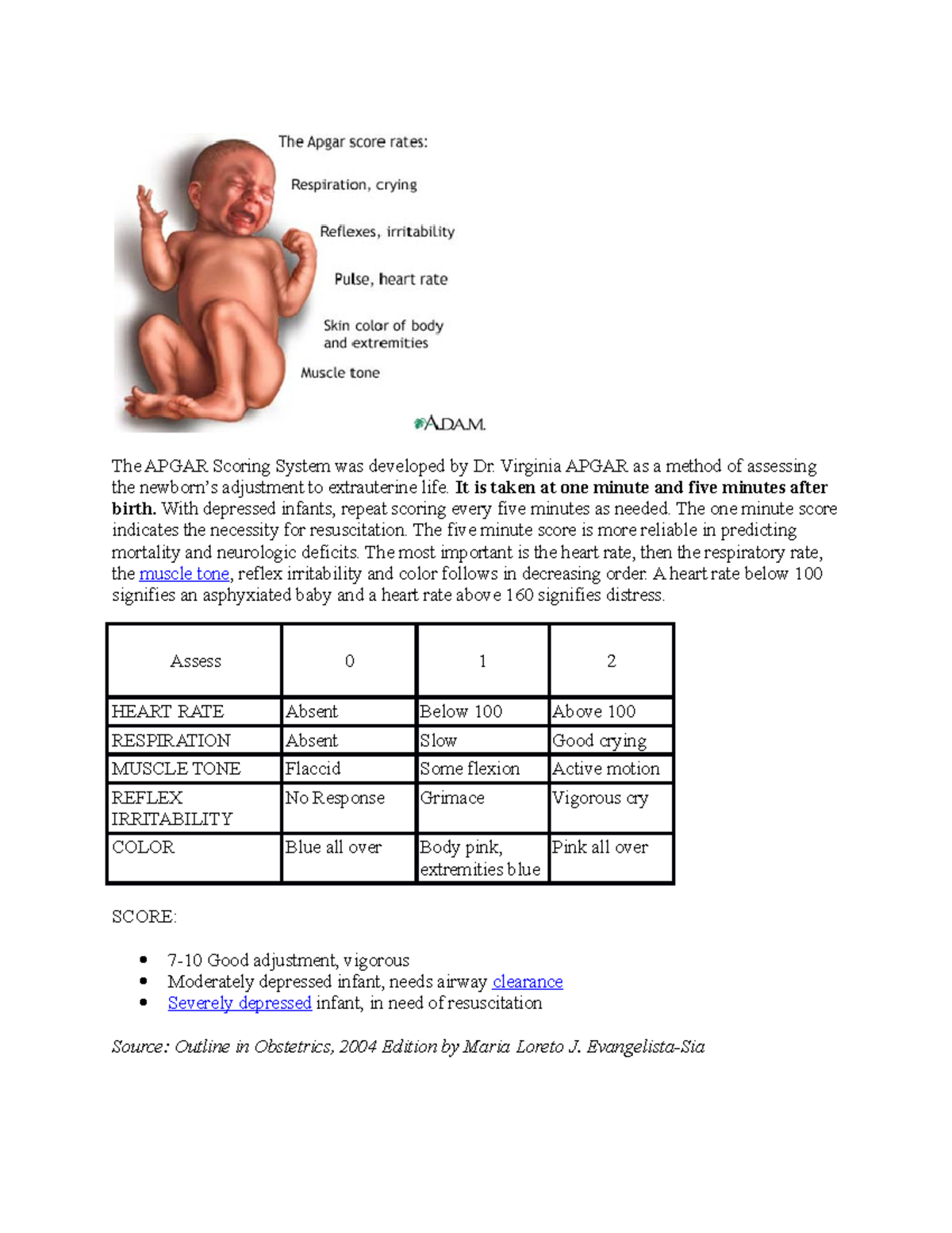 The Apgar Scoring System - The APGAR Scoring System was developed by Dr ...