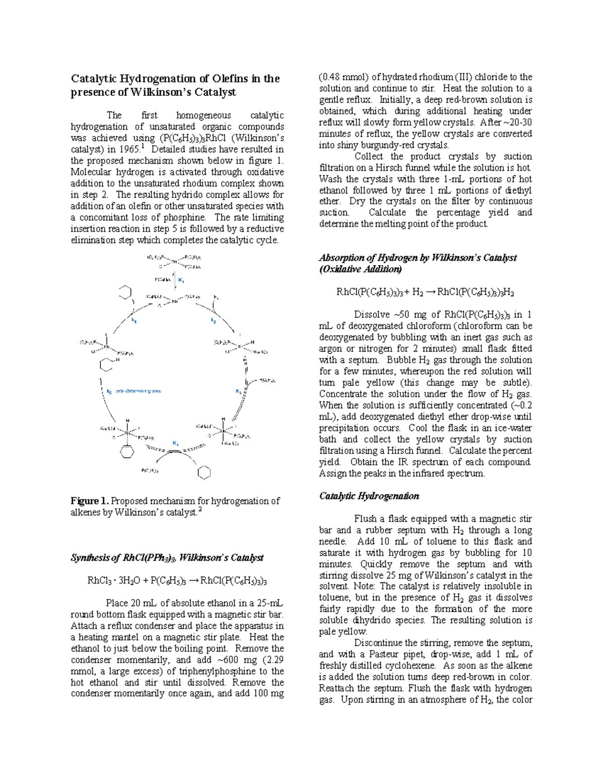 Wilkinson's catalyst - Catalytic Hydrogenation of Olefins in the ...