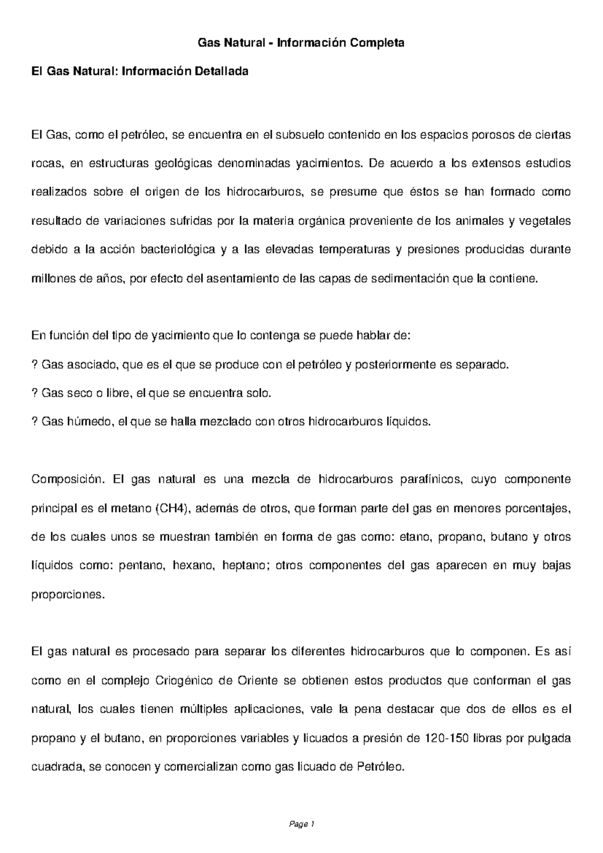 Gas Natural Informacion - De acuerdo a los extensos estudios realizados ...